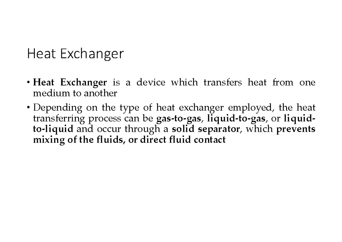 Introduction to Heat Exchangers - Heat Exchanger Heat Exchanger is a ...