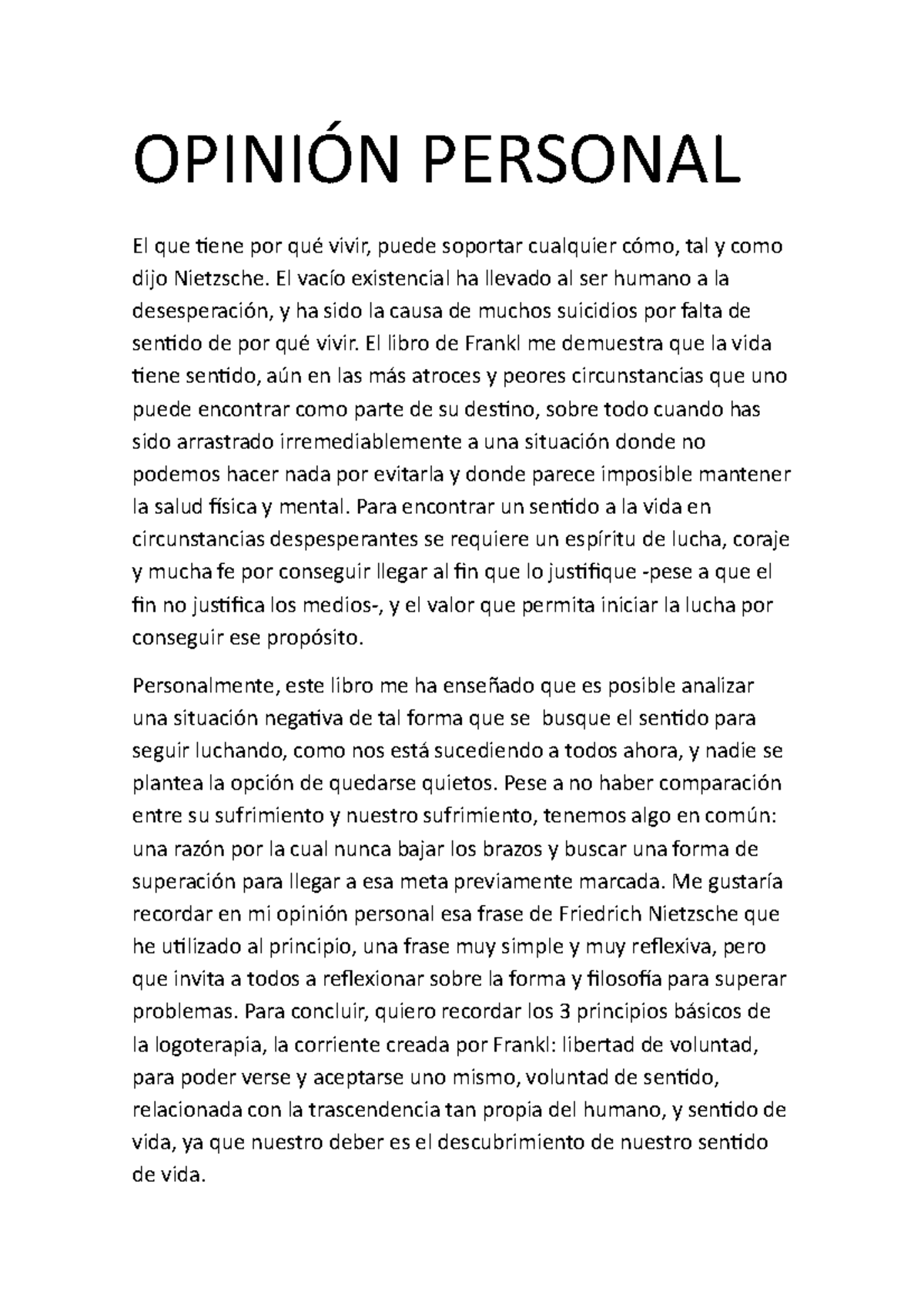 Opinión Personal Filosofia - OPINIÓN PERSONAL El que tiene por qué ...