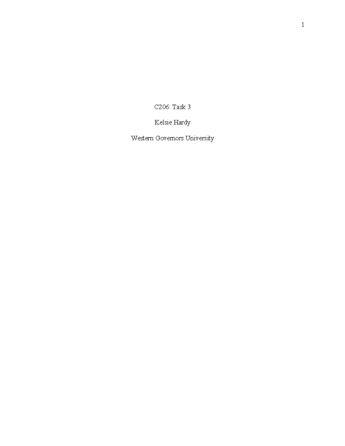 C206 Task 3 - C206 Task 3 - 1 C206: Task 3 Kelsie Hardy Western ...