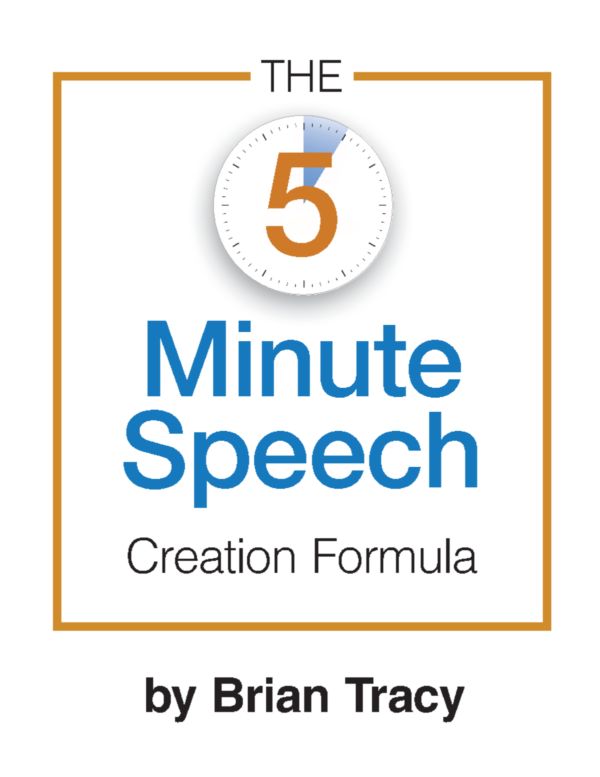 5 Minute Speech PDF - general reading - by Brian Tracy THE 5 Minute ...