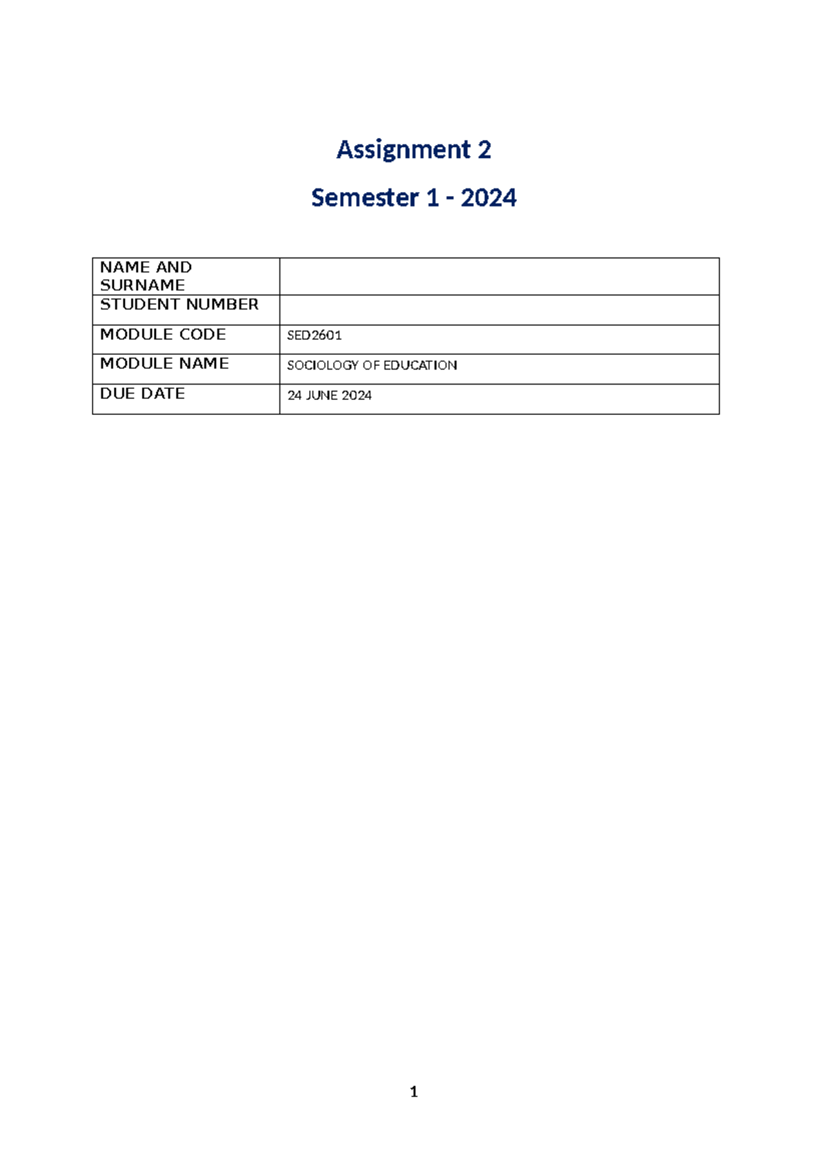 Assignment 2 SED2601 upload - Assignment 2 Semester 1 - 2024 NAME AND SURNAME STUDENT NUMBER ...