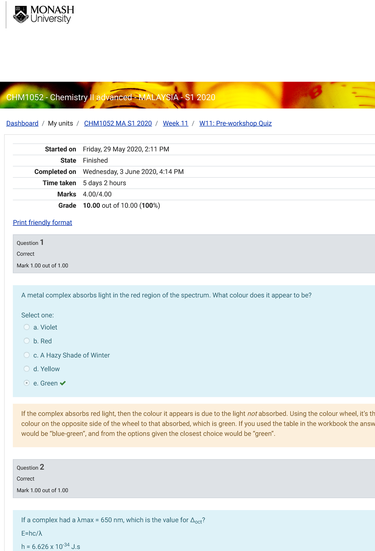 W11: Pre-workshop Quiz: Attempt review - Dashboard / My units / CHM1052 MA S1 2020 / Week 11 ...