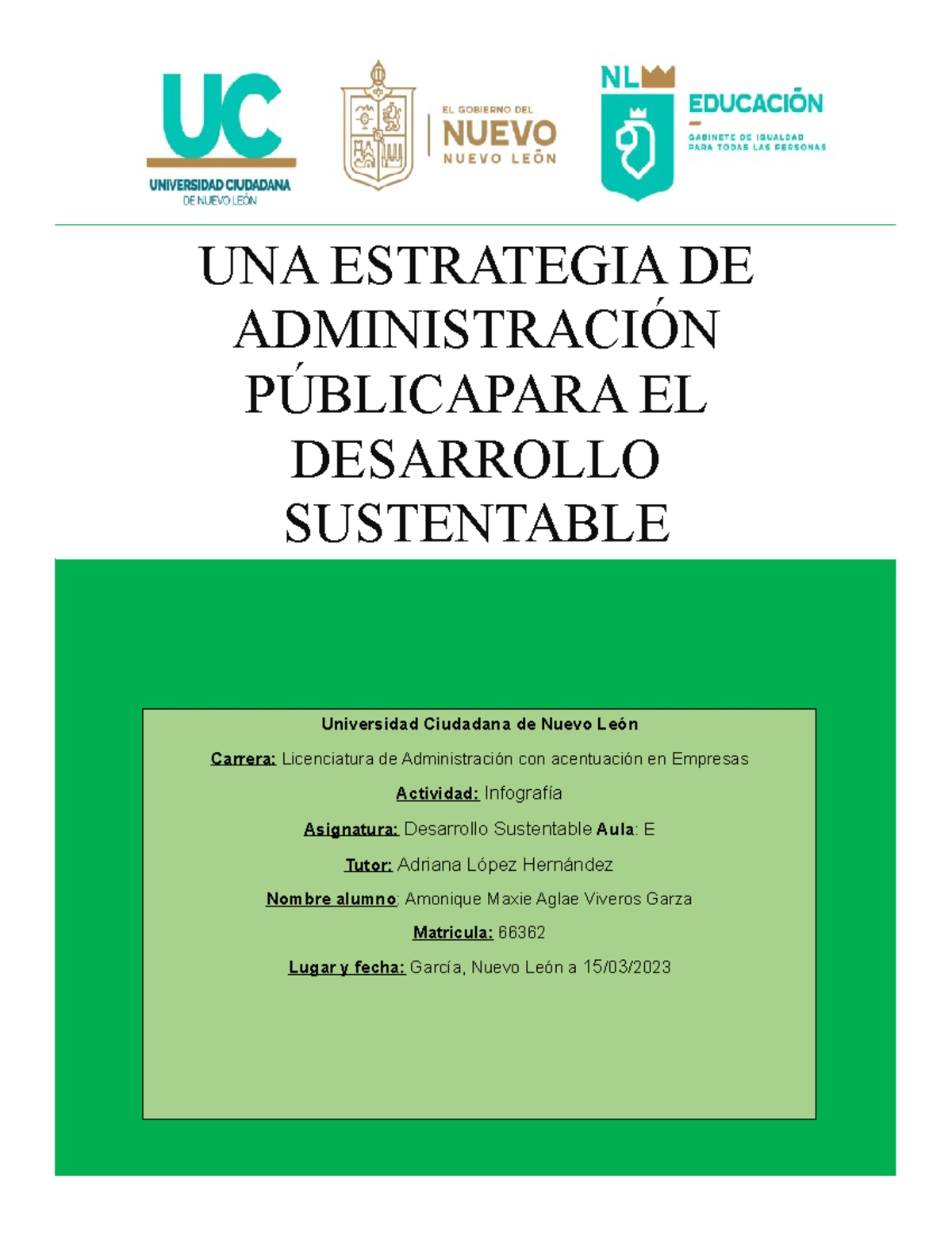 Infografia - UNA ESTRATEGIA DE ADMINISTRACIÓN PÚBLICAPARA EL DESARROLLO SUSTENTABLE Universidad ...