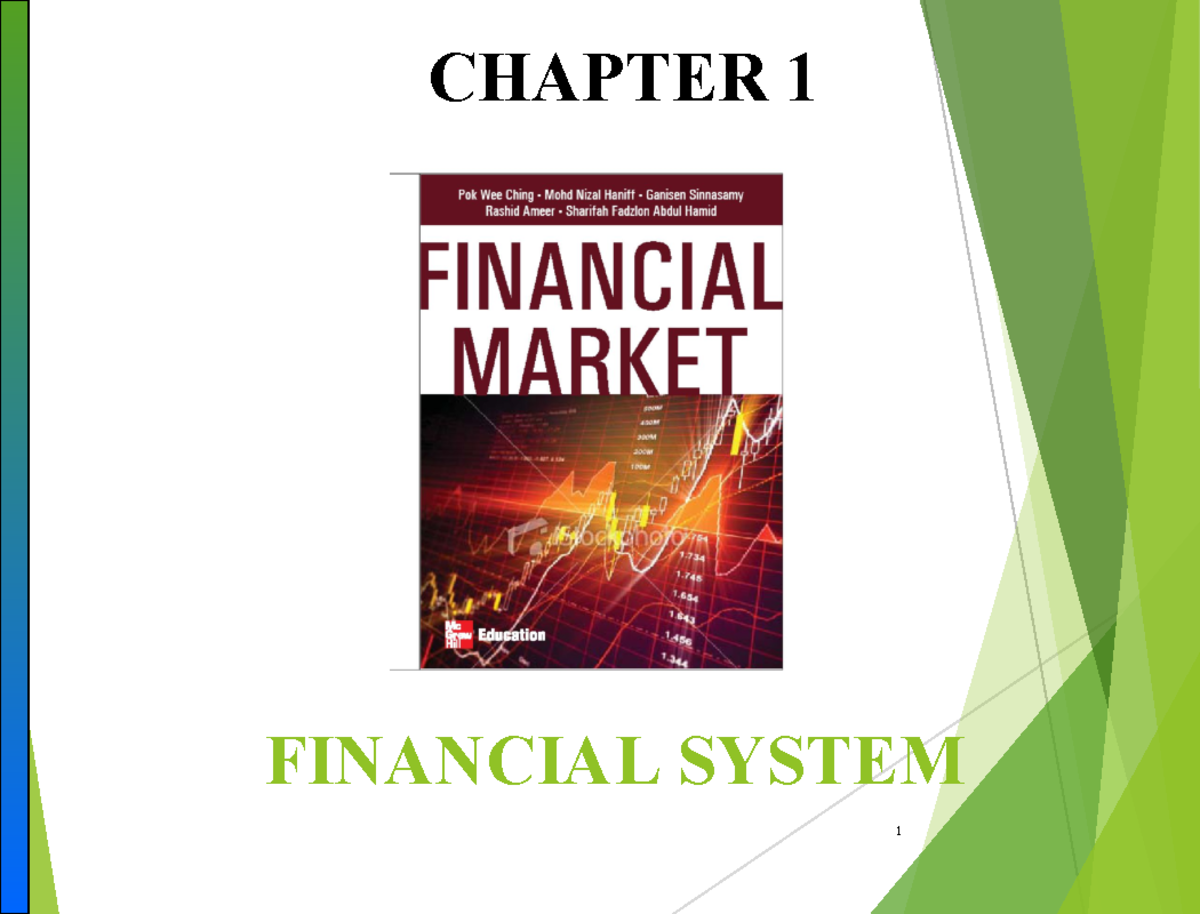 C1 FINANCIAL NOTES - CHAPTER 1 FINANCIAL SYSTEM Components of financial ...