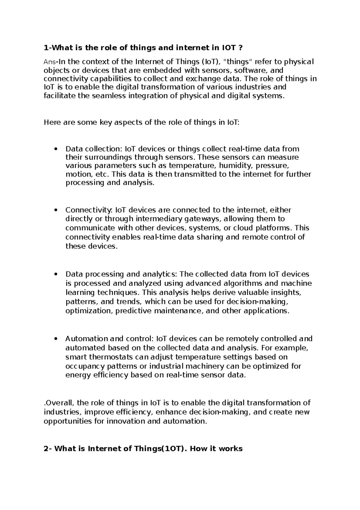 Assignment IOT - 1-What is the role of things and internet in IOT? Ans ...