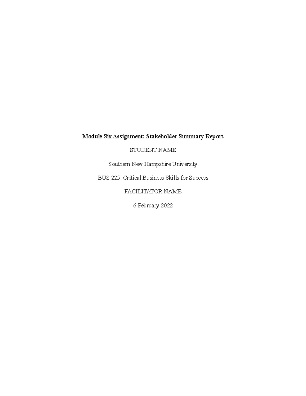 SNHU - BUS225 - Module 6 - Assignment - Stakeholder Summary Report ...