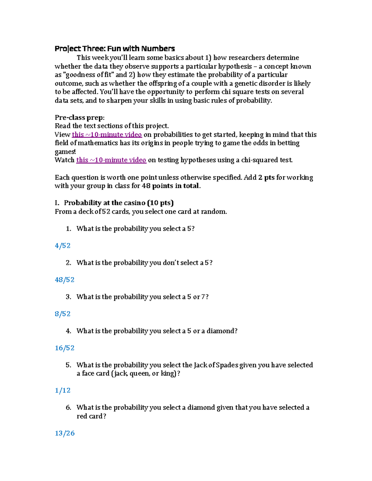 Genetics Lab 3 - Lab - Project Three: Fun with Numbers This week you'll learn some basics about ...
