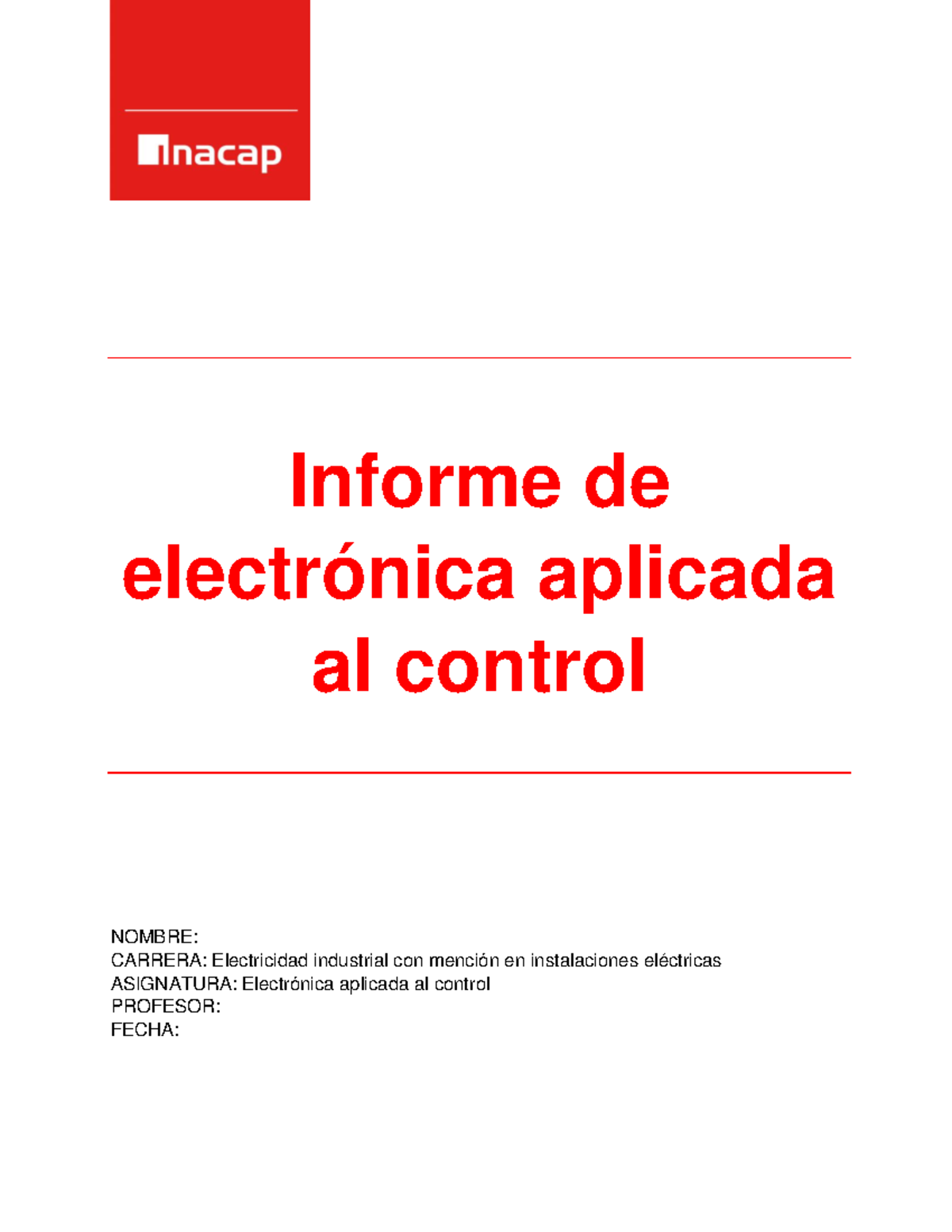 Informe de electronica - Warning: TT: undefined function: 32 Informe de electrónica aplicada al ...