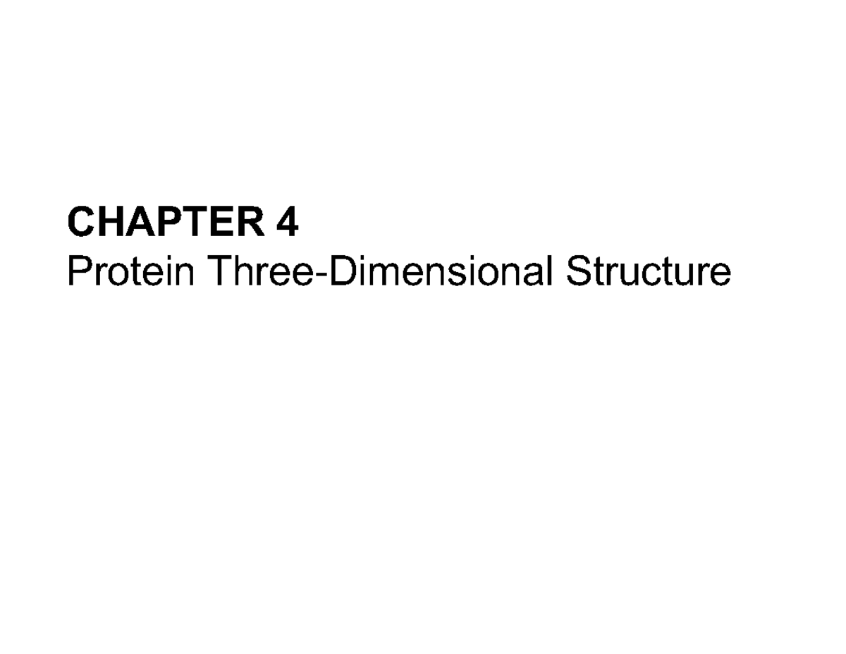 Chapter 4 protein 3d structure - CHAPTER 4 Protein Three-Dimensional ...