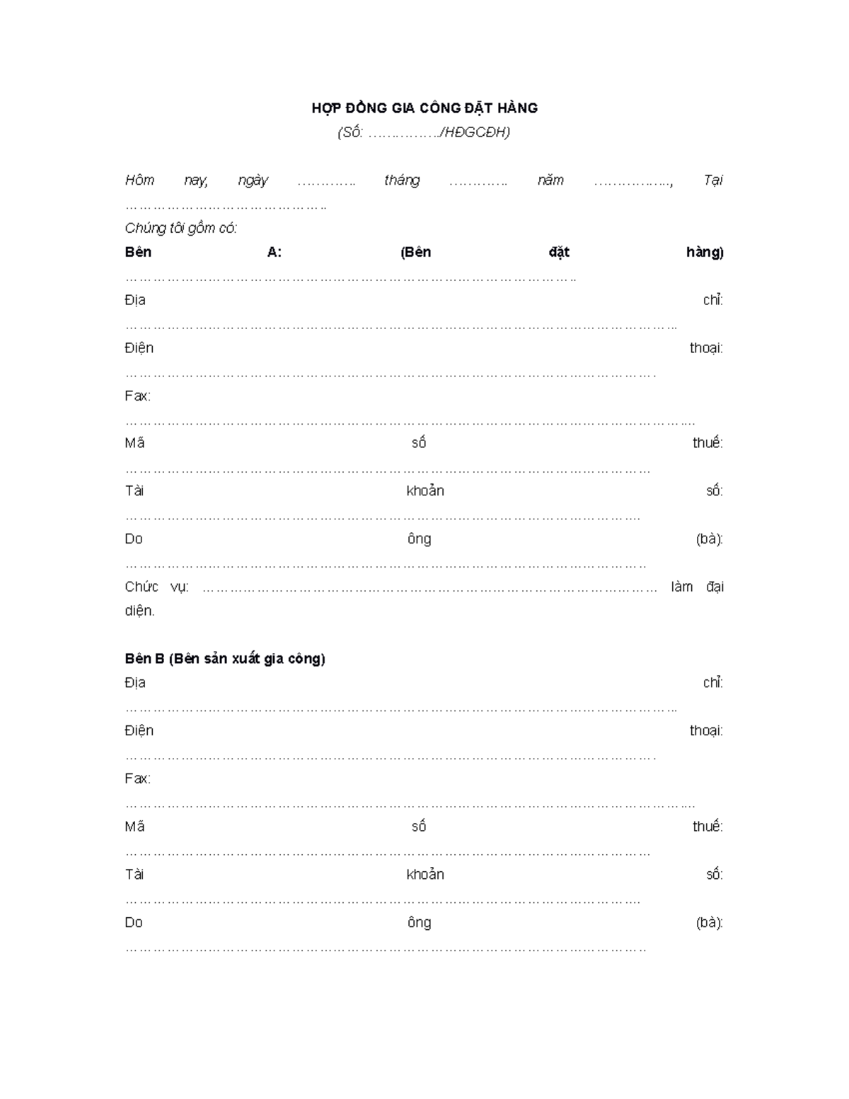 Mau hop dong gia cong dat hang tai ve - HỢP ĐỒNG GIA CÔNG ĐẶT HÀNG (Số ...