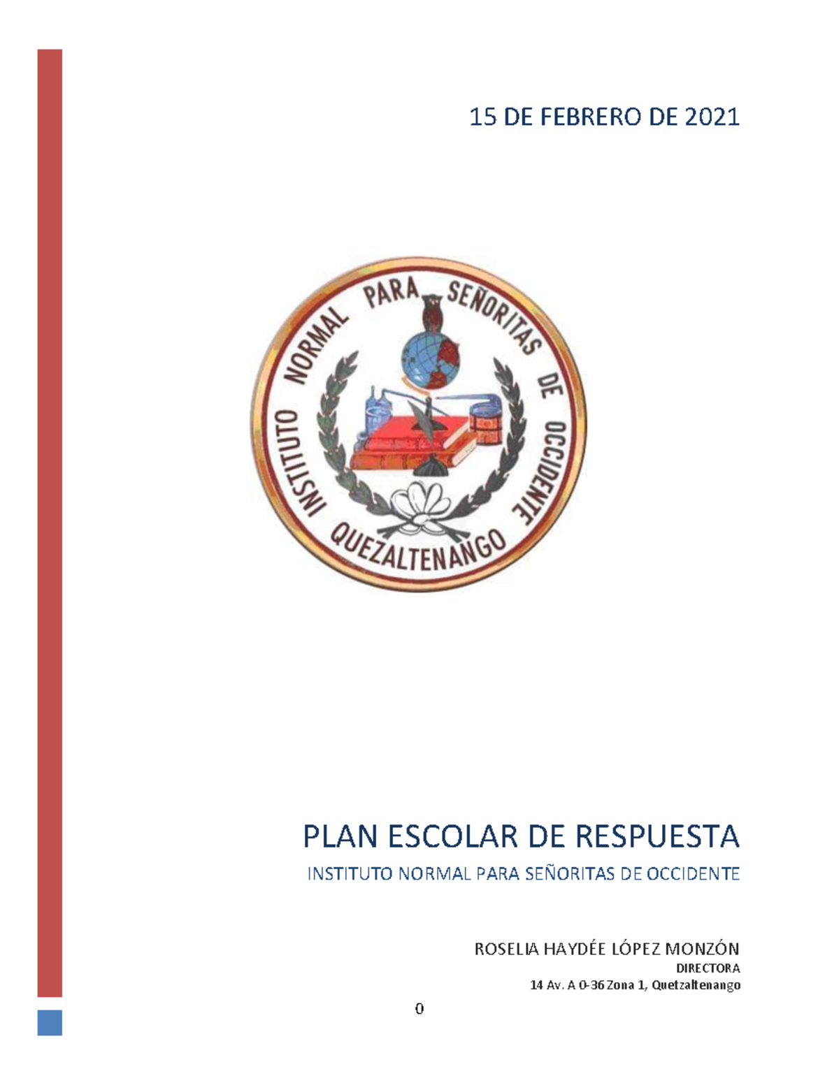 PLAN Escolar DE Respuesta Formato PARA INSO - PLAN ESCOLAR DE RESPUESTA ...