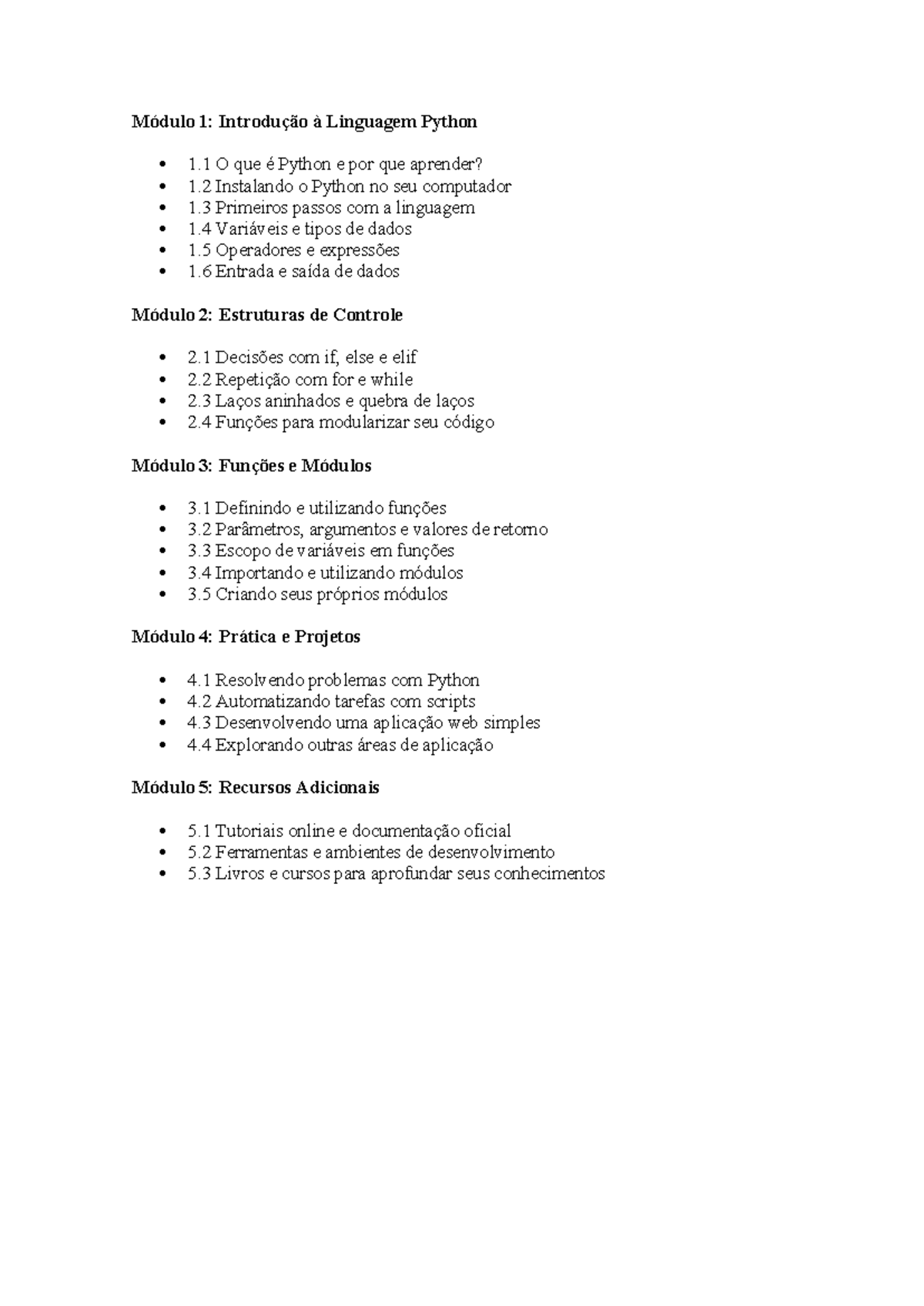 Curso Phyton - Módulo 1: Introdução à Linguagem Python 1 O que é Python ...