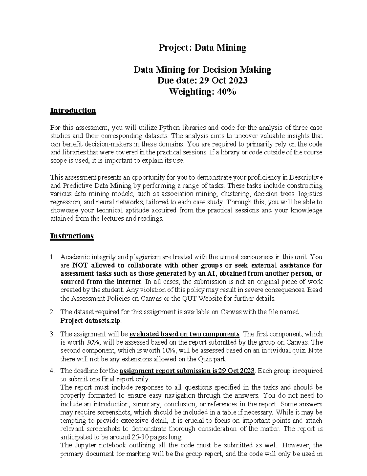 Assignment 2 Specification IFN509 2023 Sem 2 - Project: Data Mining Data Mining for Decision ...
