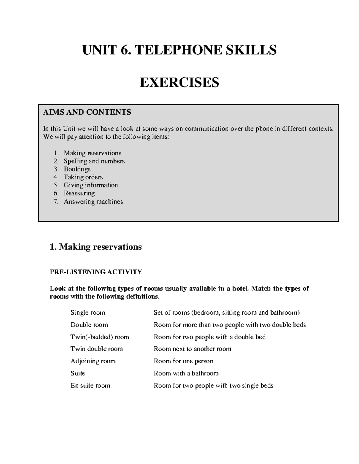 Unit 6. Exercises - UNIT 6. TELEPHONE SKILLS EXERCISES 1. Making ...