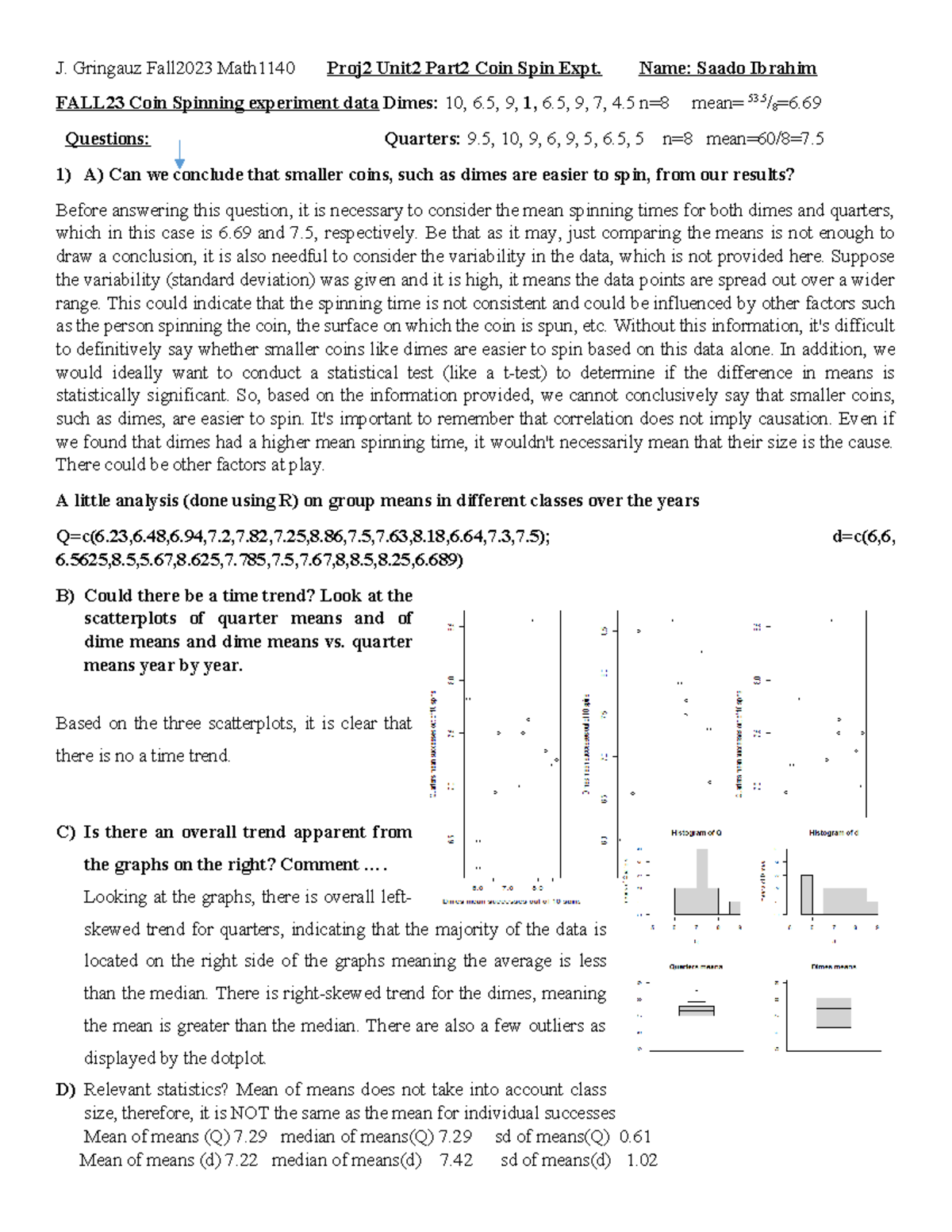 Proj2 Unit2 Part2 - Coursework - J. Gringauz Fall2023 Math1140 Proj2 Unit2 Part2 Coin Spin Expt ...
