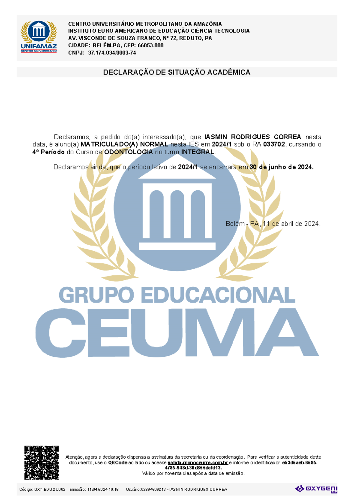 Relatorio 8 - vcvvbb nnvcfhuhhk - DECLARAÇÃO DE SITUAÇÃO ACADÊMICA CNPJ ...