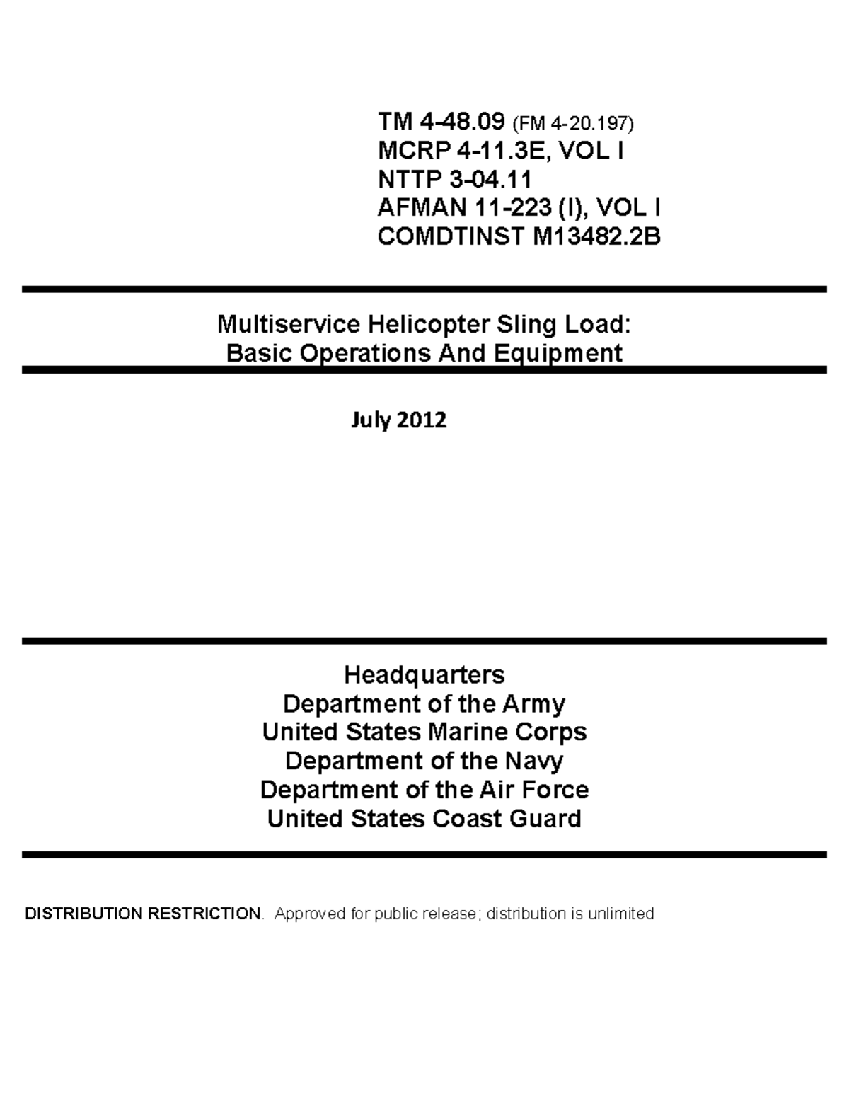 CIM 13482 2B - TM 4-48 (FM 4-20) MCRP 4-11, VOL I NTTP 3-04. AFMAN 11 ...