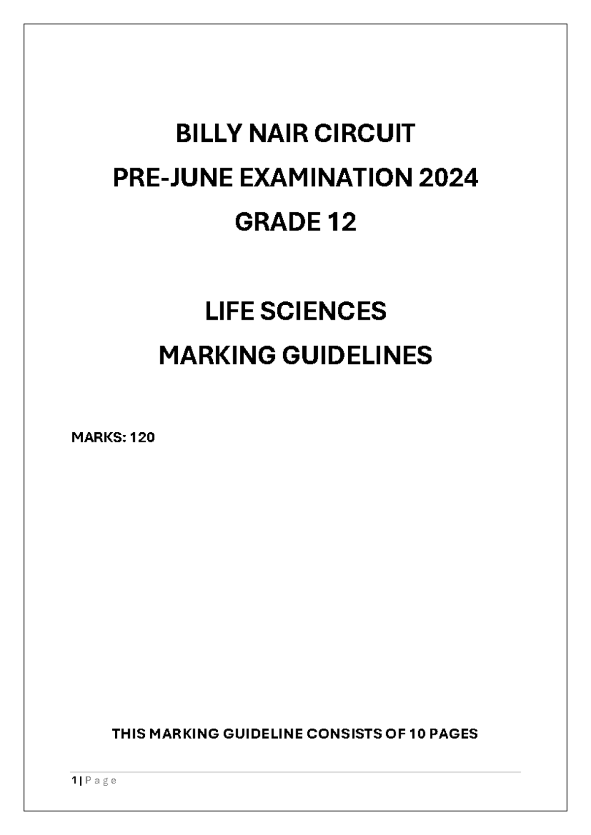 Pre June Life Science Marking Guideline 2024 - BILLY NAIR CIRCUIT PRE ...
