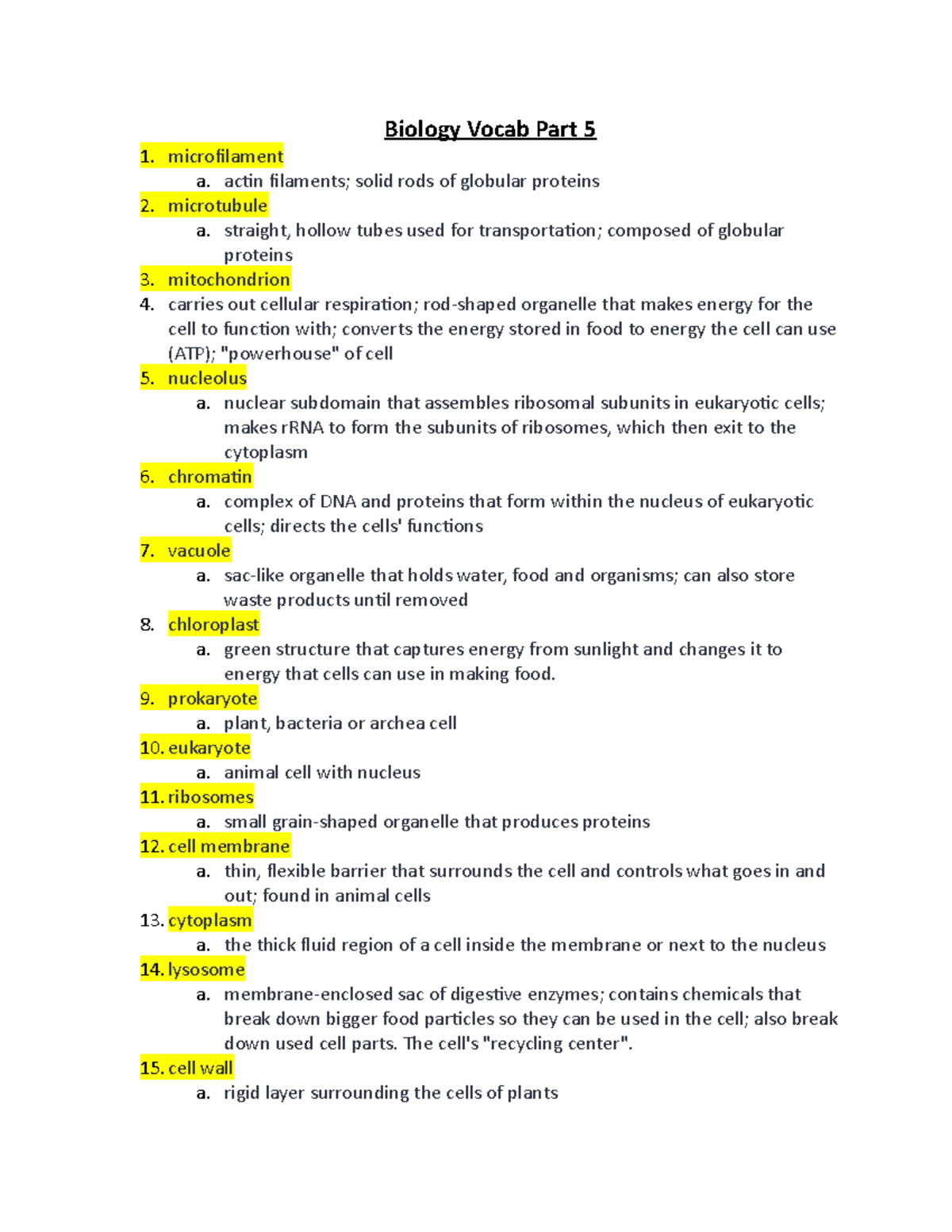 Biology Vocab Part 5 - actin filaments; solid rods of globular proteins ...