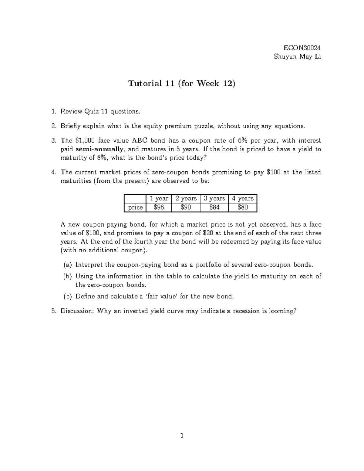 Tutorial 11 - behavioural finance - ECON Shuyun May Li Tutorial 11 (for Week 12) Review Quiz 11 ...