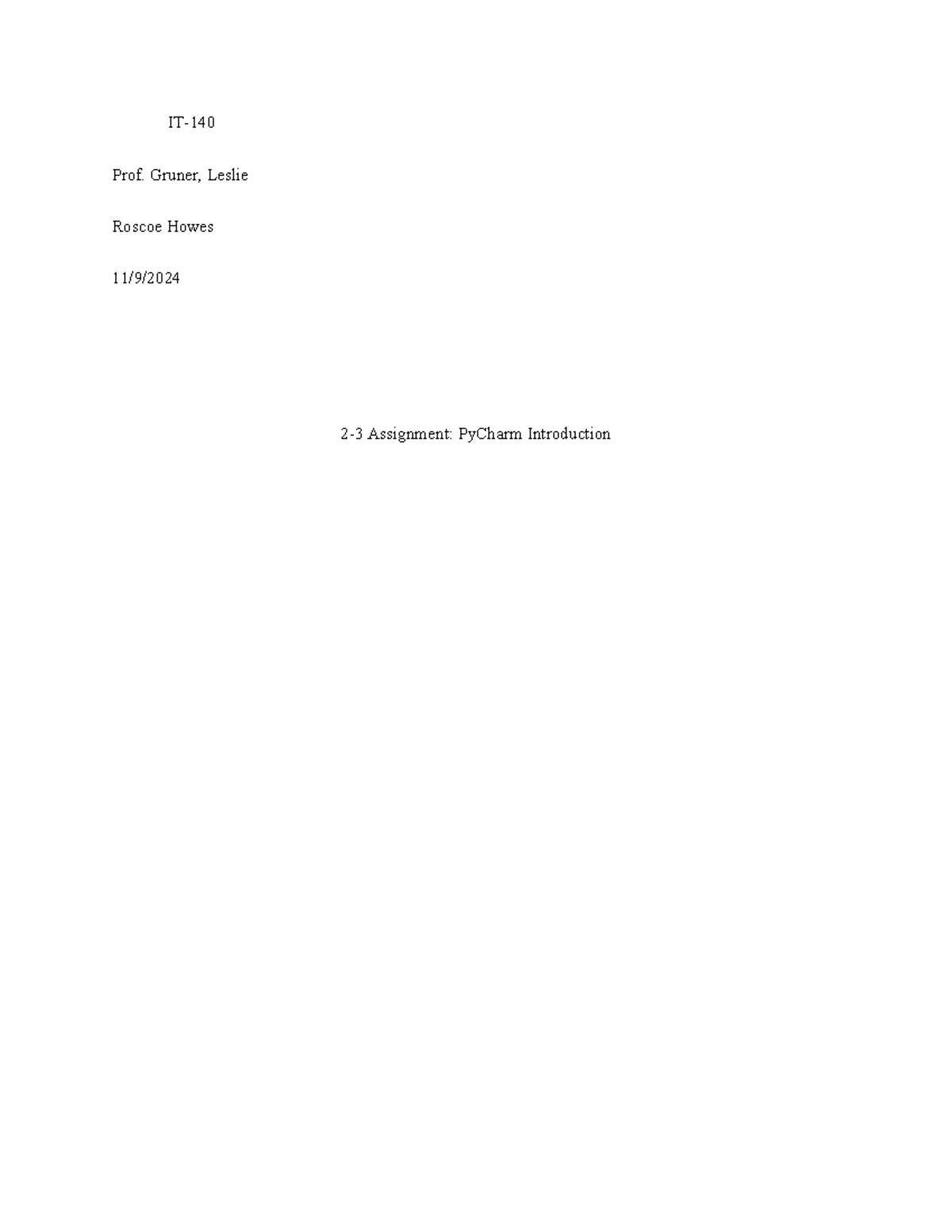 Assignment 2-3 IT140 - IT140 - IT- Prof. Gruner, Leslie Roscoe Howes 11 ...