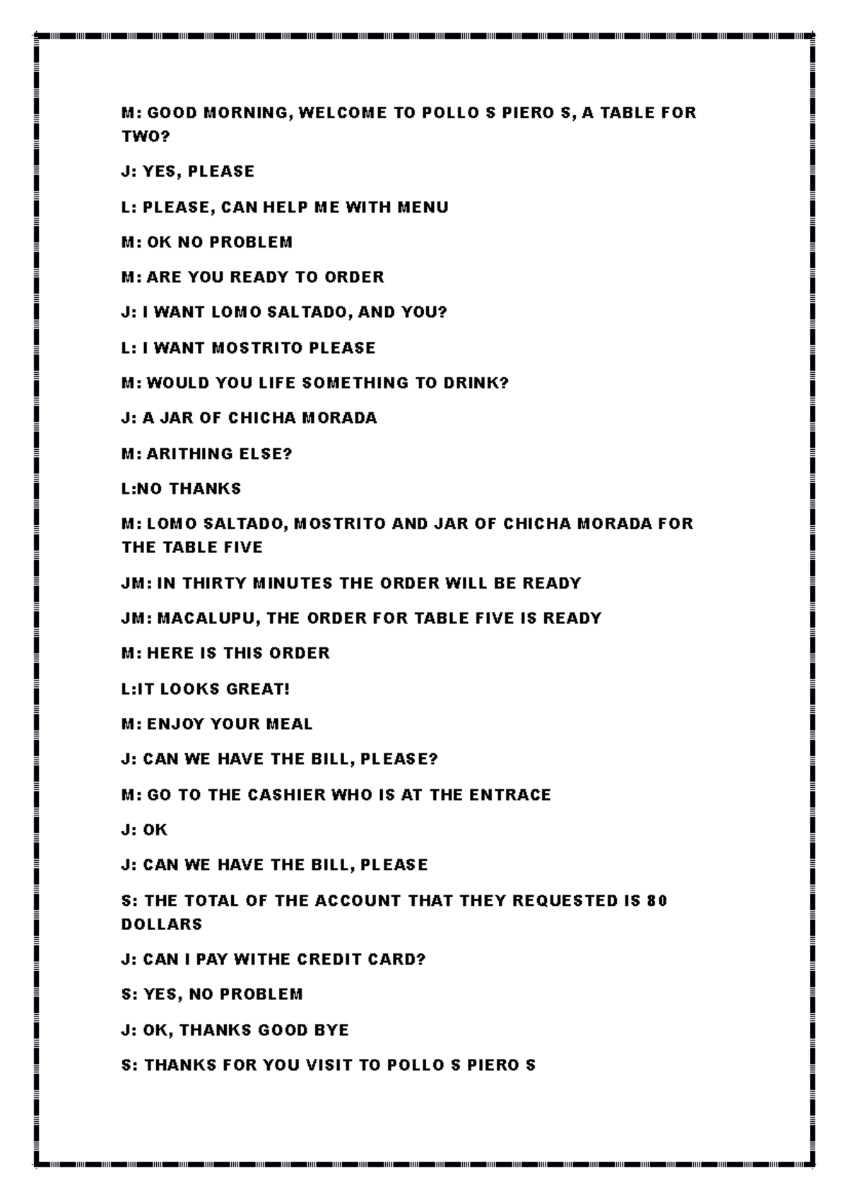 Ingles - M: GOOD MORNING, WELCOME TO POLLO S PIERO S, A TABLE FOR TWO ...