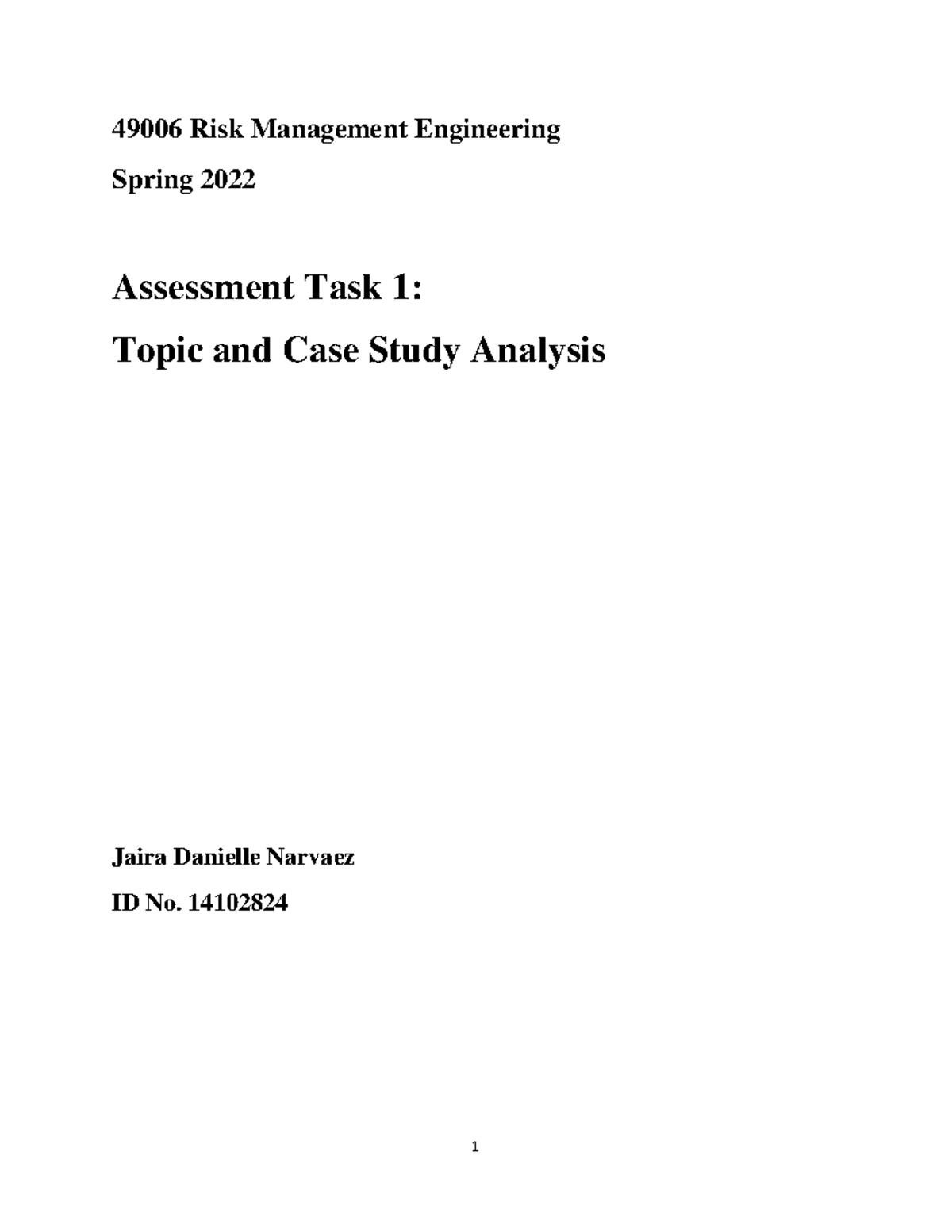 49006 Task 1 ID No. 14102824 - 49006 Risk Management Engineering Spring ...