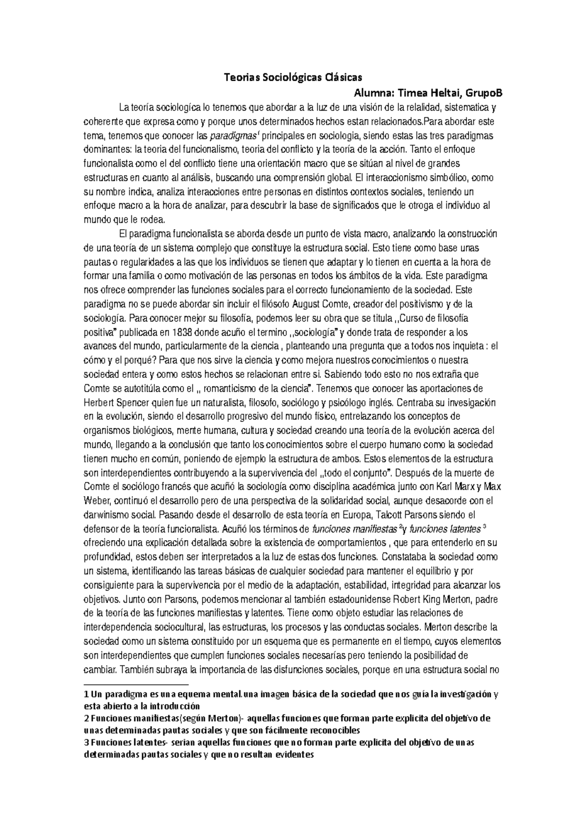 Resumen-tema2 - Resumen Sociología - Teorias Sociológicas Clásicas Alumna: Timea Heltai, GrupoB ...