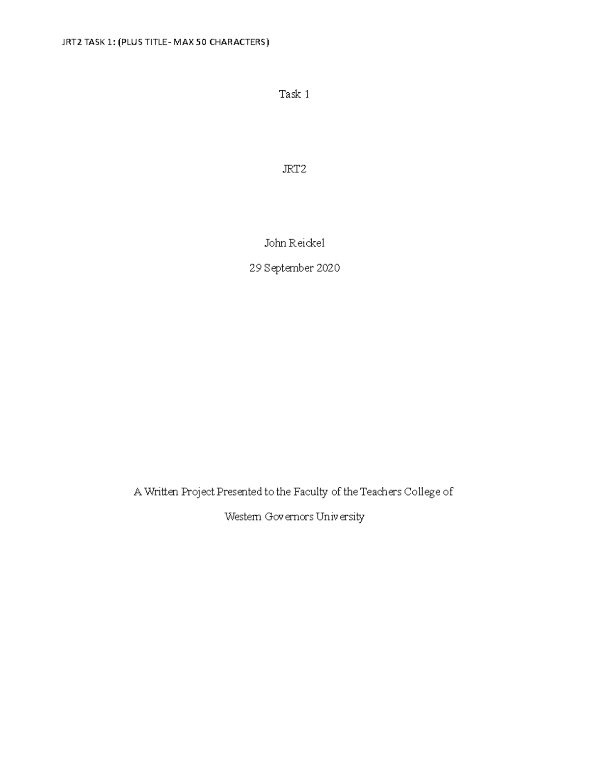 JRT2 Task1 formative assessment - Task 1 JRT John Reickel 29 September ...