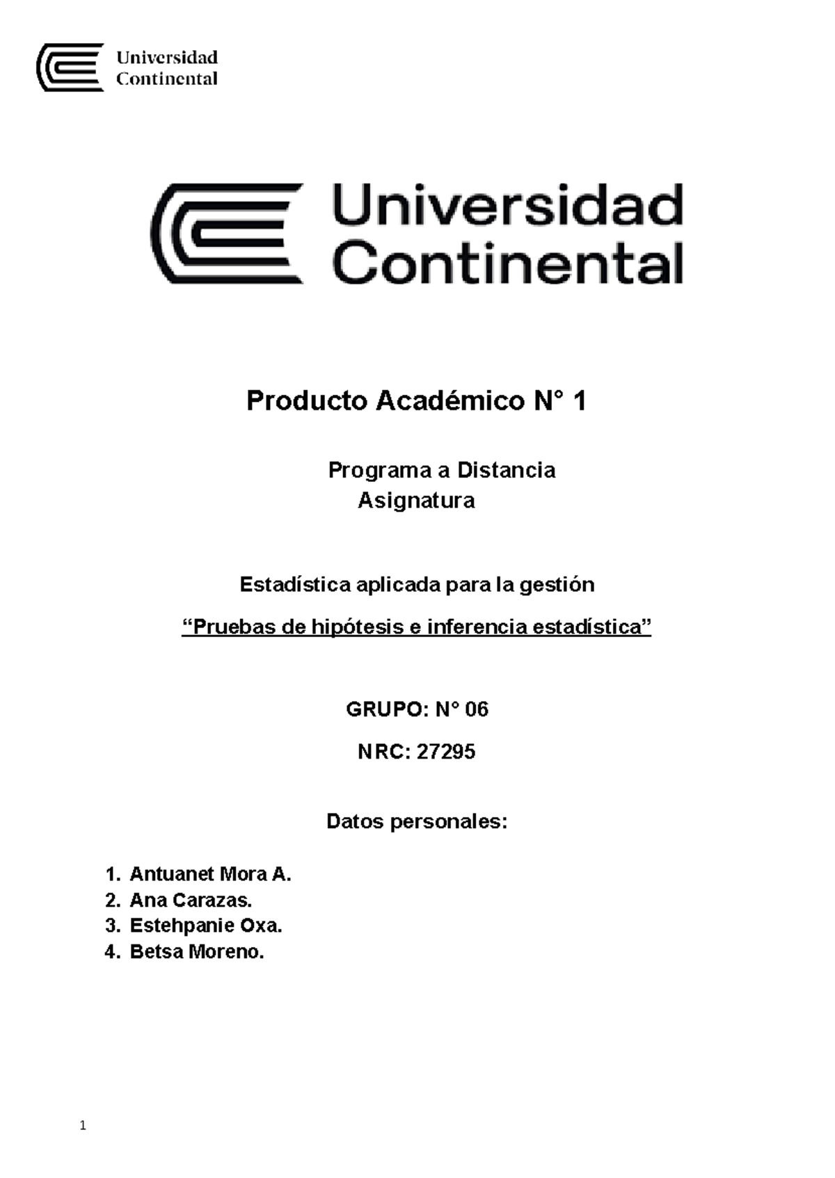PA N°1 Estadistica - Estadística aplicada para la gestión - Producto Académico N° 1 Programa a ...