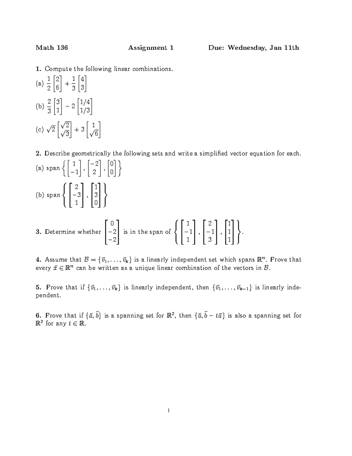 Assign 1 - questions in 2013 - Math 136 Assignment 1 Due: Wednesday ...