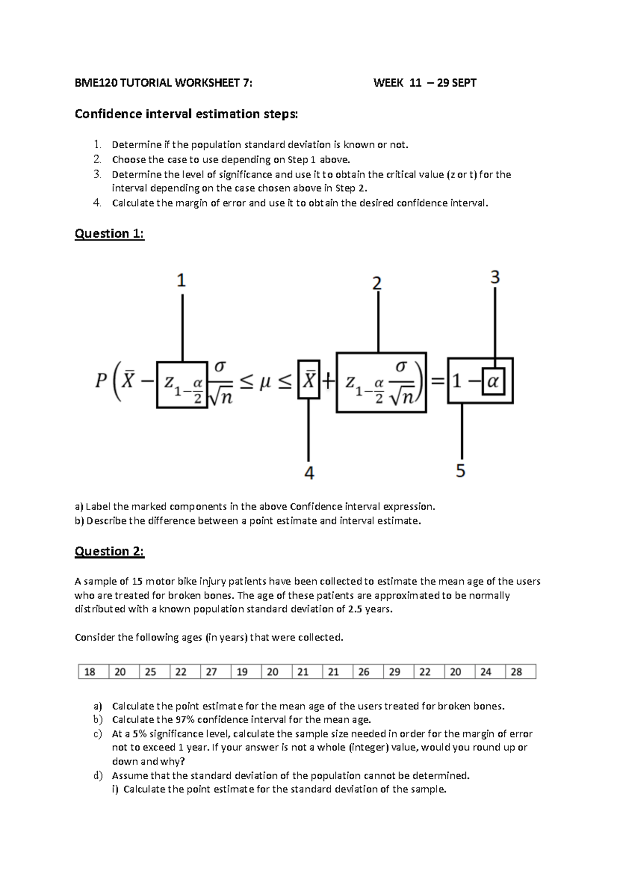 BME120 Tutorial Worksheet 7 - BME120 TUTORIAL WORKSHEET 7: WEEK 11 – 29 SEPT Confidence interval ...
