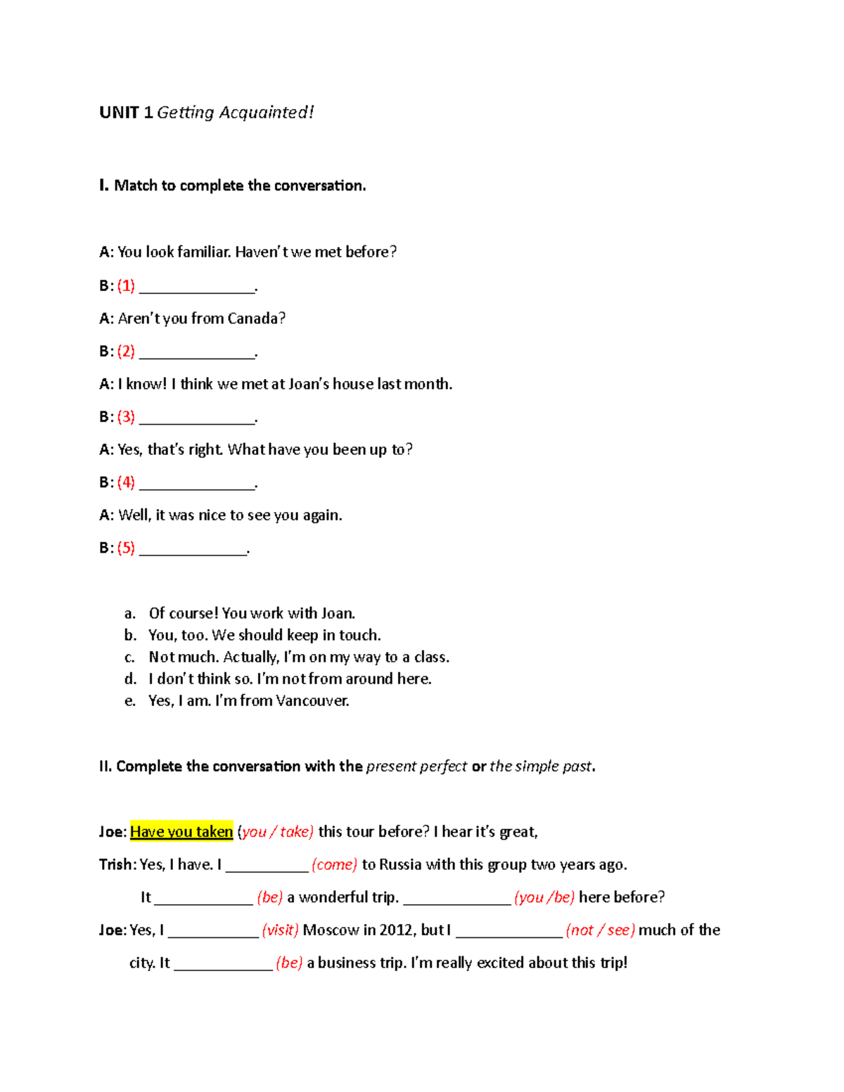 Unit 1-Homework - bien - UNIT 1 Getting Acquainted! I. Match to ...