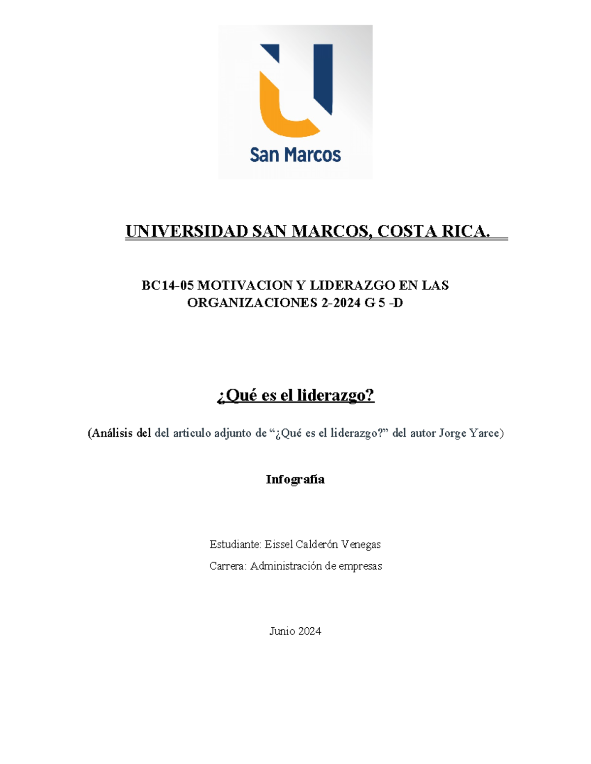 Liderazgo.Eissel calderon - UNIVERSIDAD SAN MARCOS, COSTA RICA. BC14-05 ...