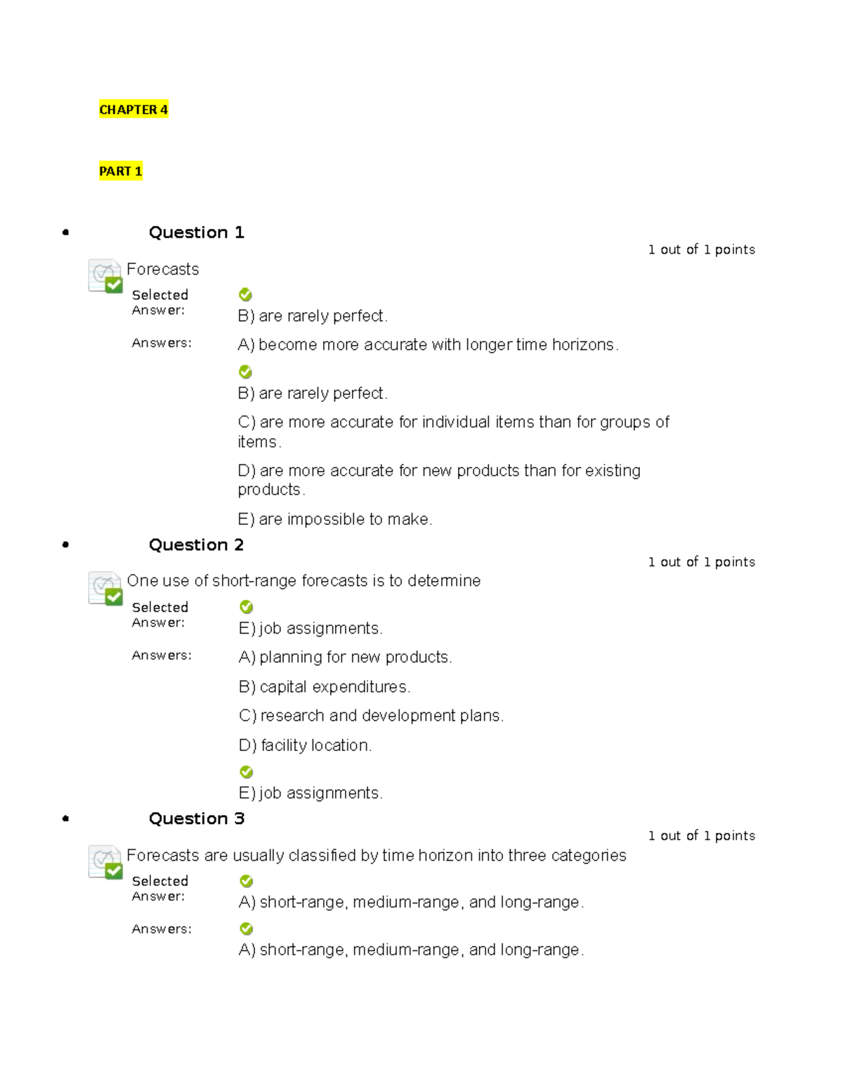 SA - CH4 - Practice Qs - CHAPTER 4 PART 1 Question 1 1 out of 1 points ...
