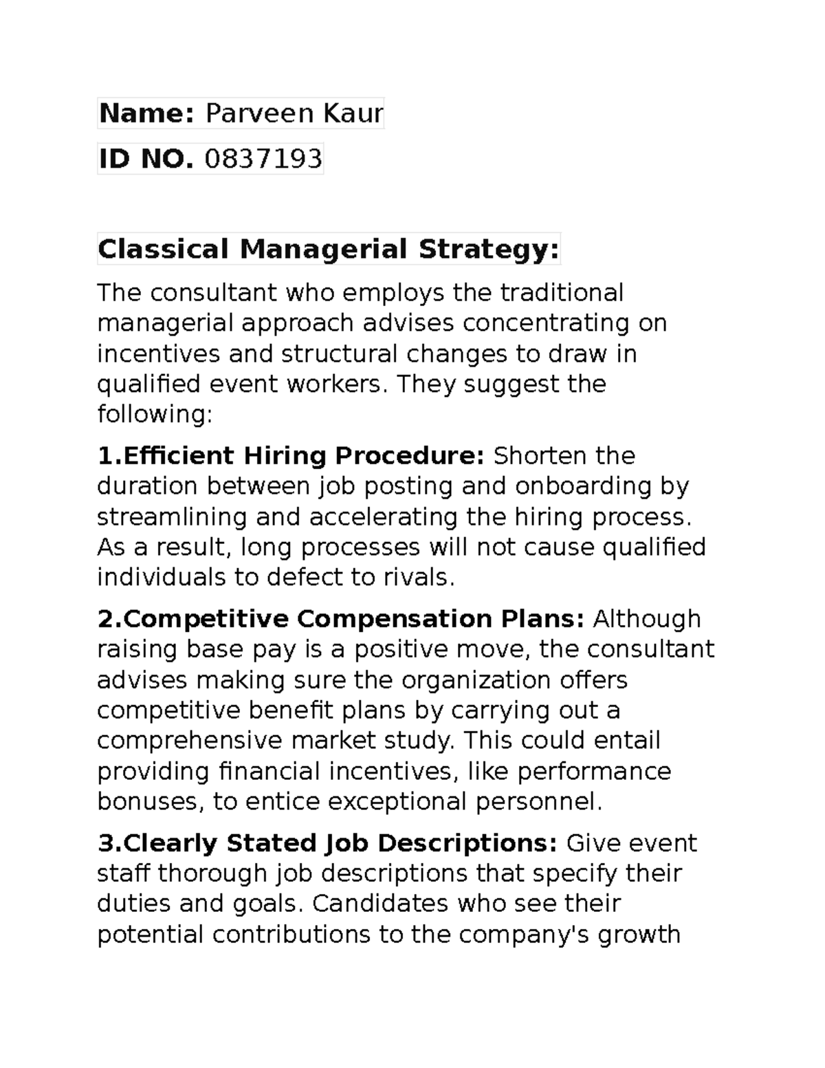 Classical Managerial Strategy - Name: Parveen Kaur ID NO. 0837193 ...