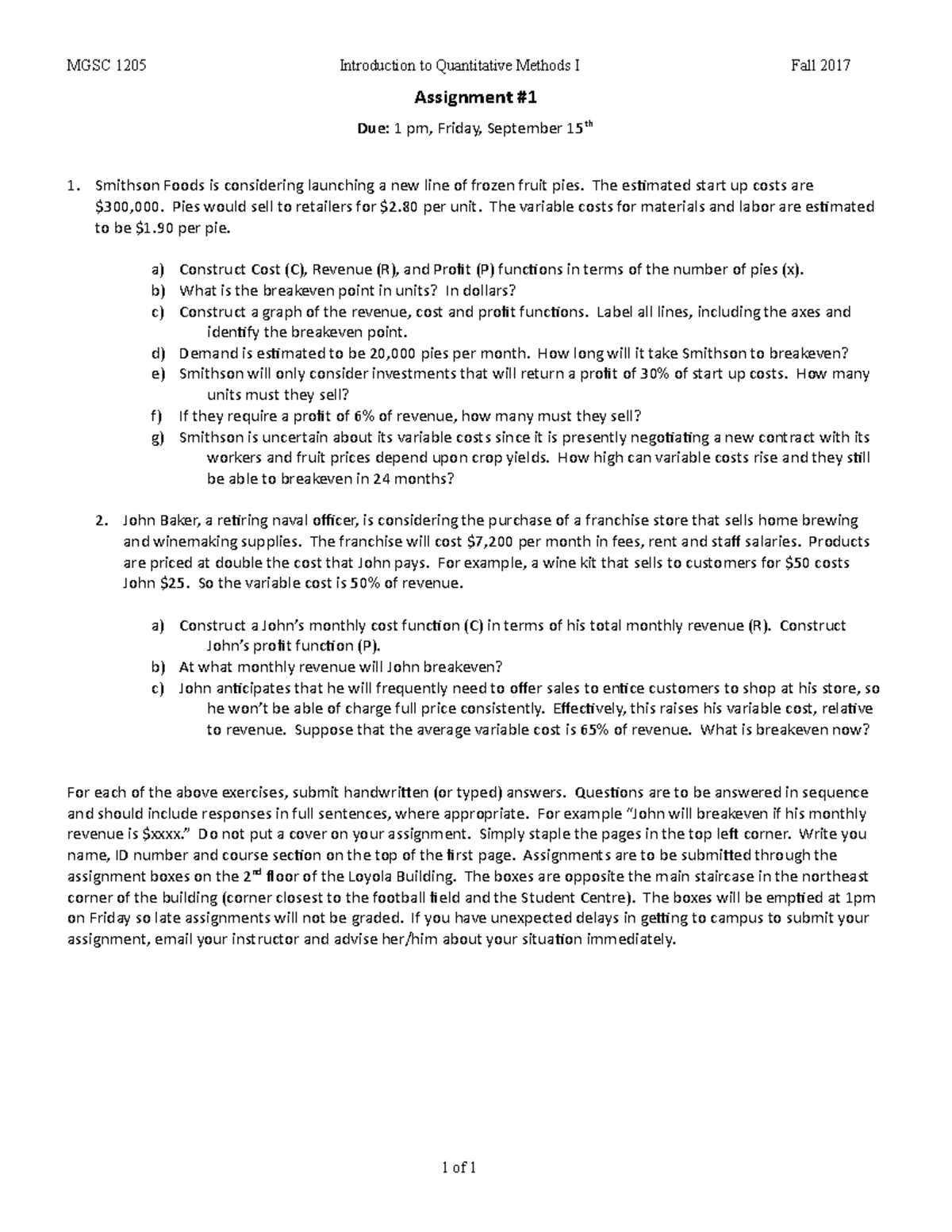Exam 5 July, questions - MGSC 1205 Introduction to Quantitative Methods I Fall 2017 Assignment ...