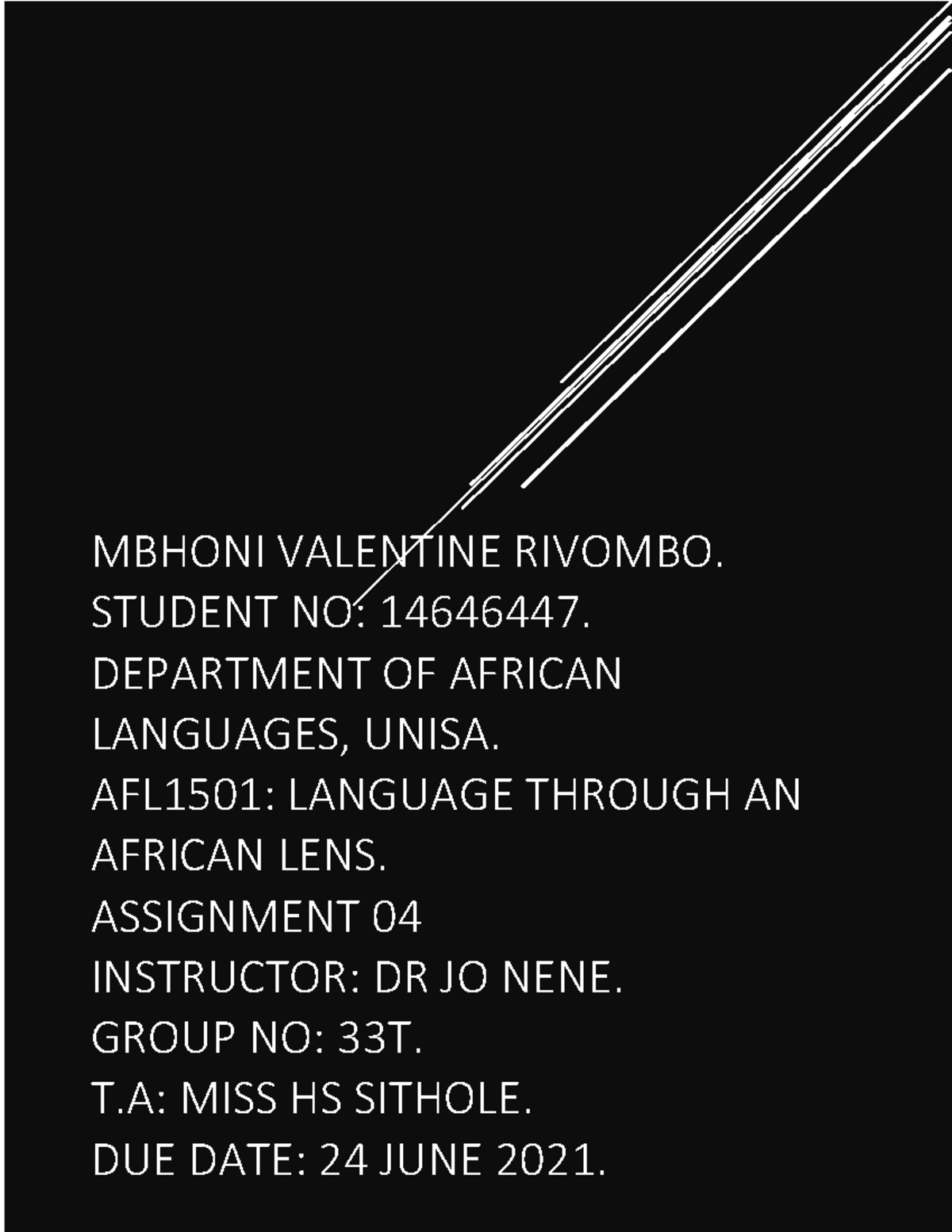AFL1501 Assignment 04 - MBHONI VALENTINE RIVOMBO. STUDENT NO: 14646447 ...