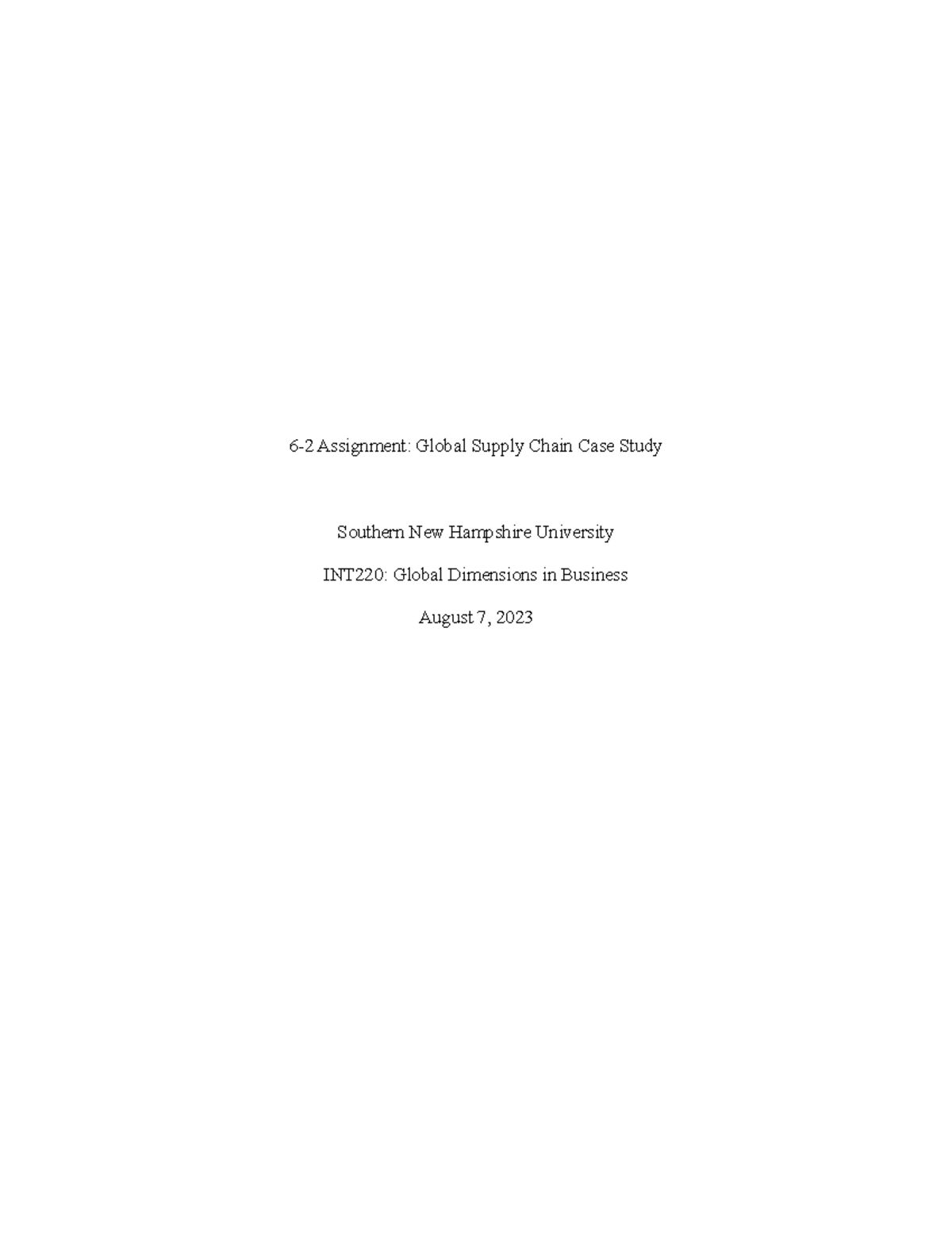INT220 6-2 Assignment - Study - 6-2 Assignment: Global Supply Chain ...