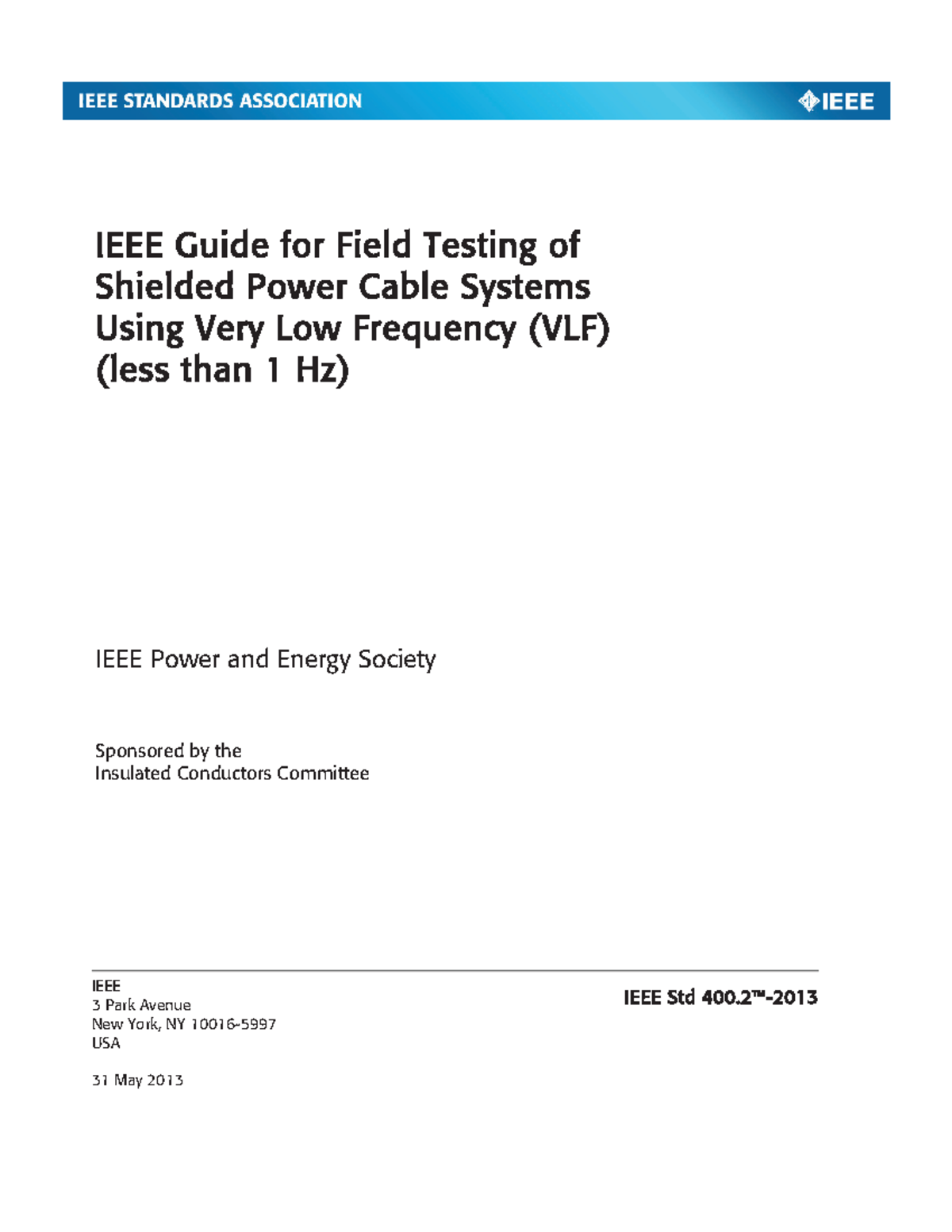 IEEE 400.2-2013 Guide for Field Testing of Shielded Power Cable Systems ...