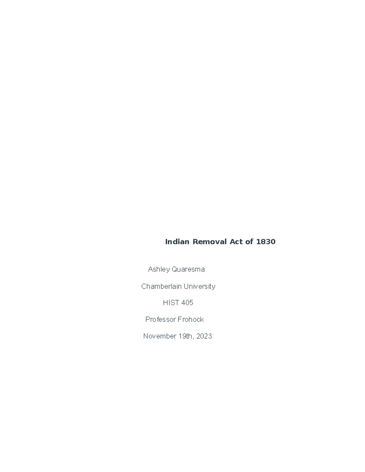 Week 3 case study US history - Indian Removal Act of 1830 Ashley ...