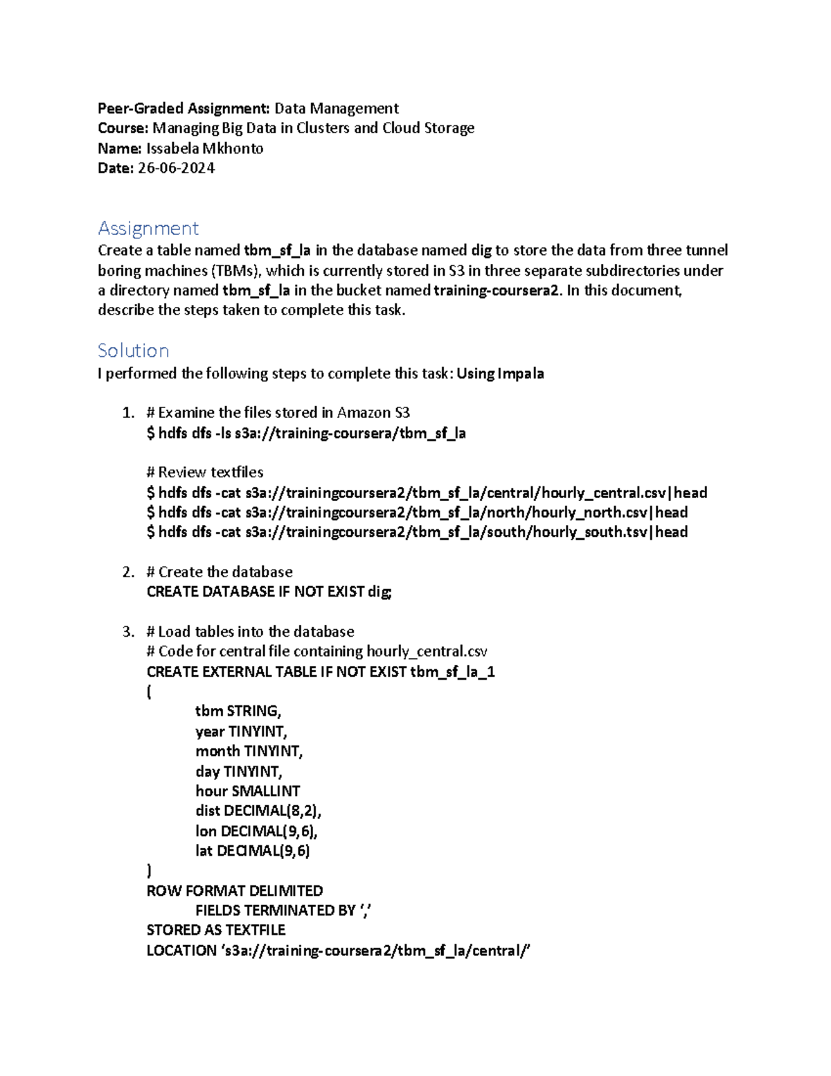 Module 4 - Create a table named tbm_sf_la in the database named dig to store the data from - Studocu