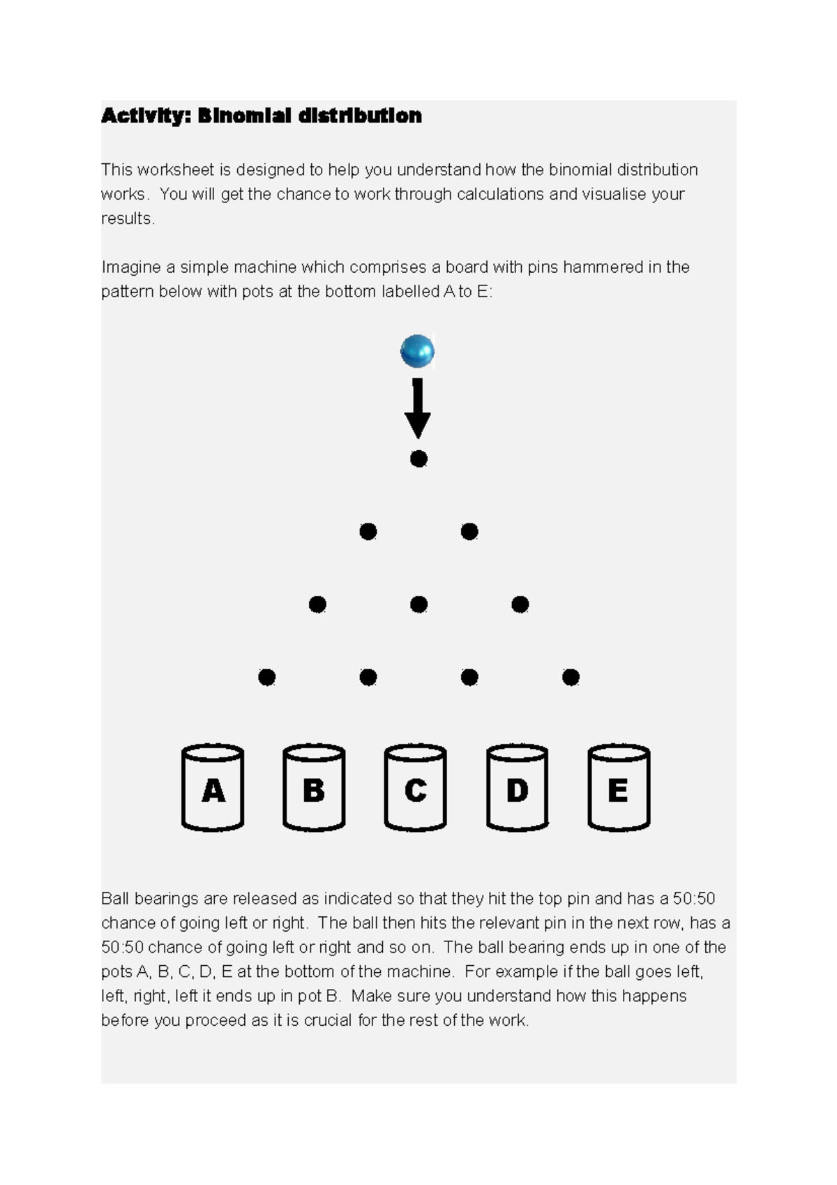 Activity Binomial distribution - You will get the chance to work ...