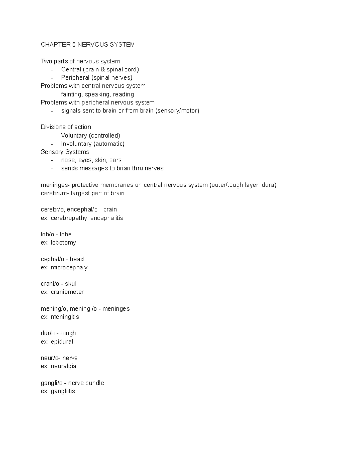 Chapter 5 medical terminology - CHAPTER 5 NERVOUS SYSTEM Two parts of ...