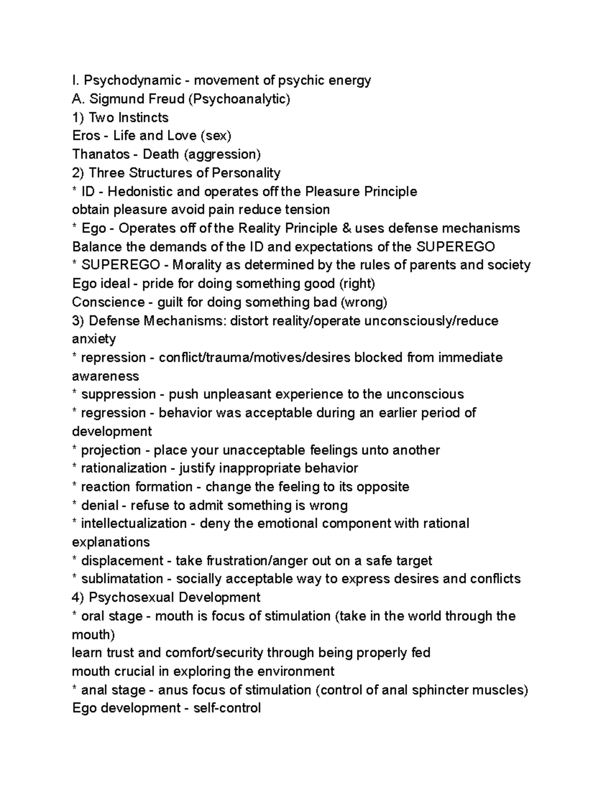 General psych notes - I. Psychodynamic - movement of psychic energy A ...
