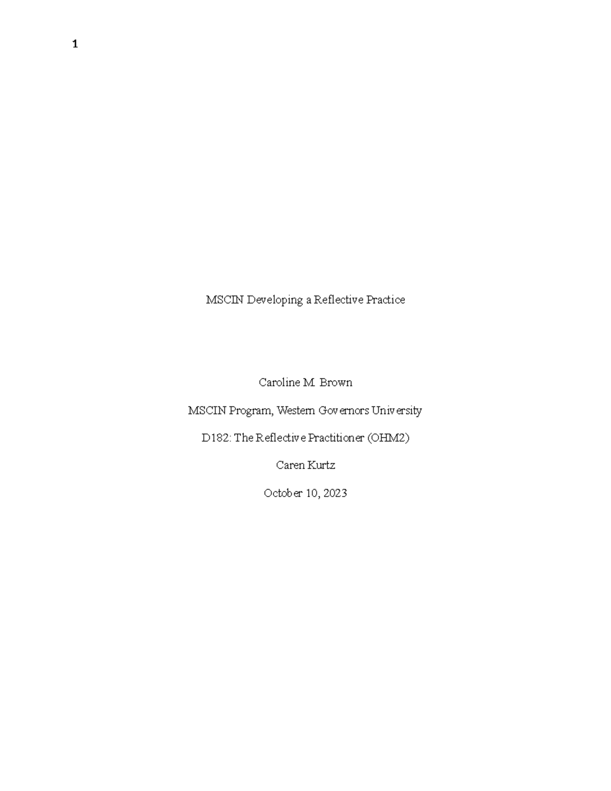 Mscin Developing a Reflective Practice - MSCIN Developing a Reflective Practice Caroline M ...