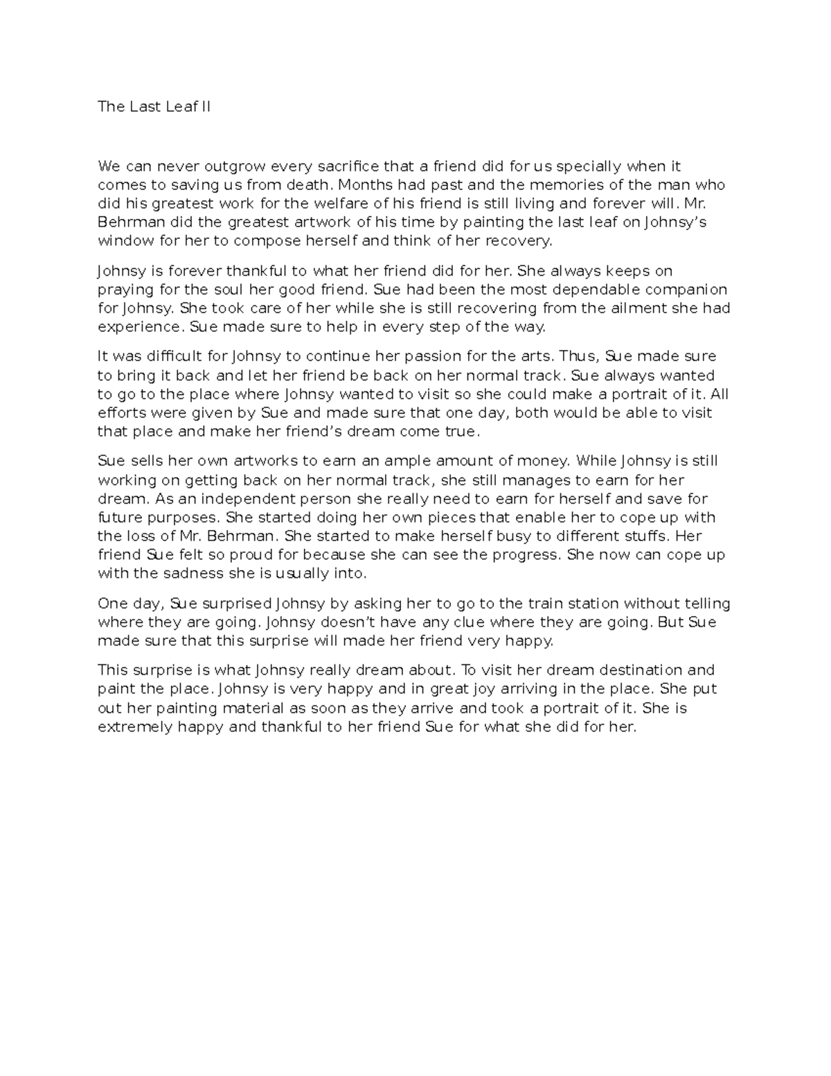 The Last Leaf II - lecture - The Last Leaf II We can never outgrow ...