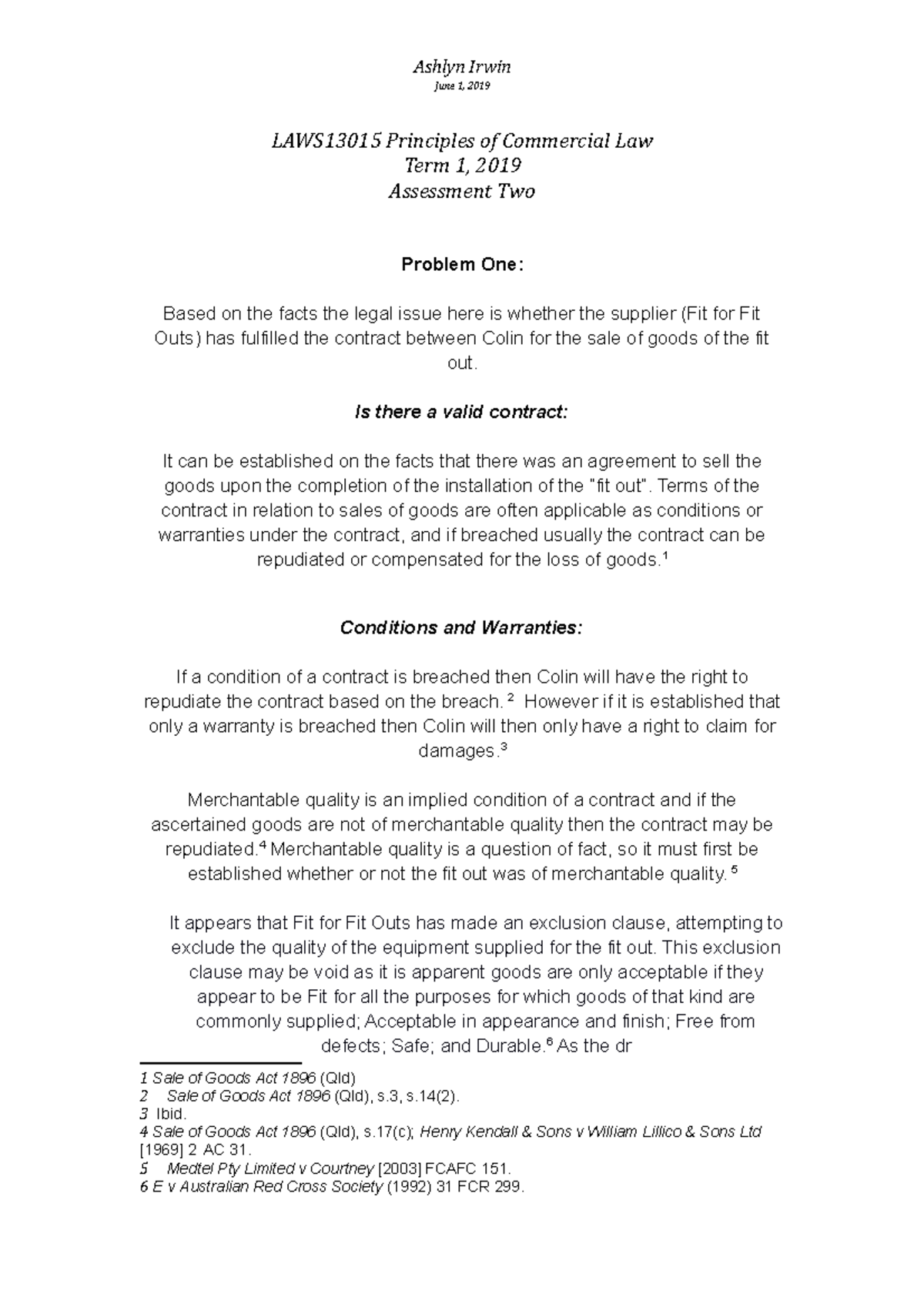 LAWS13015 Principles of Commercial Law - Is there a valid contract: It ...