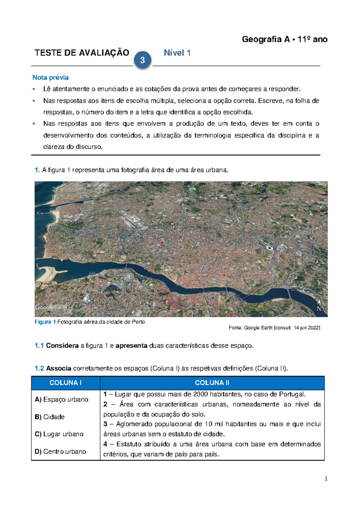 Teste DE Avaliação 3 N1 - bgbbbbbb - Geografia A • 11º ano TESTE DE ...