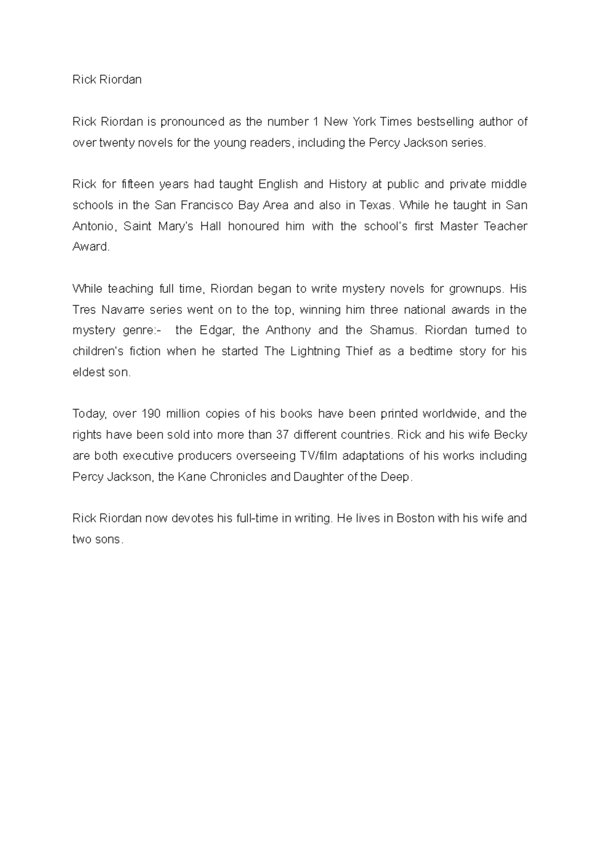 Rick Riordan - Example - Rick Riordan Rick Riordan is pronounced as the ...